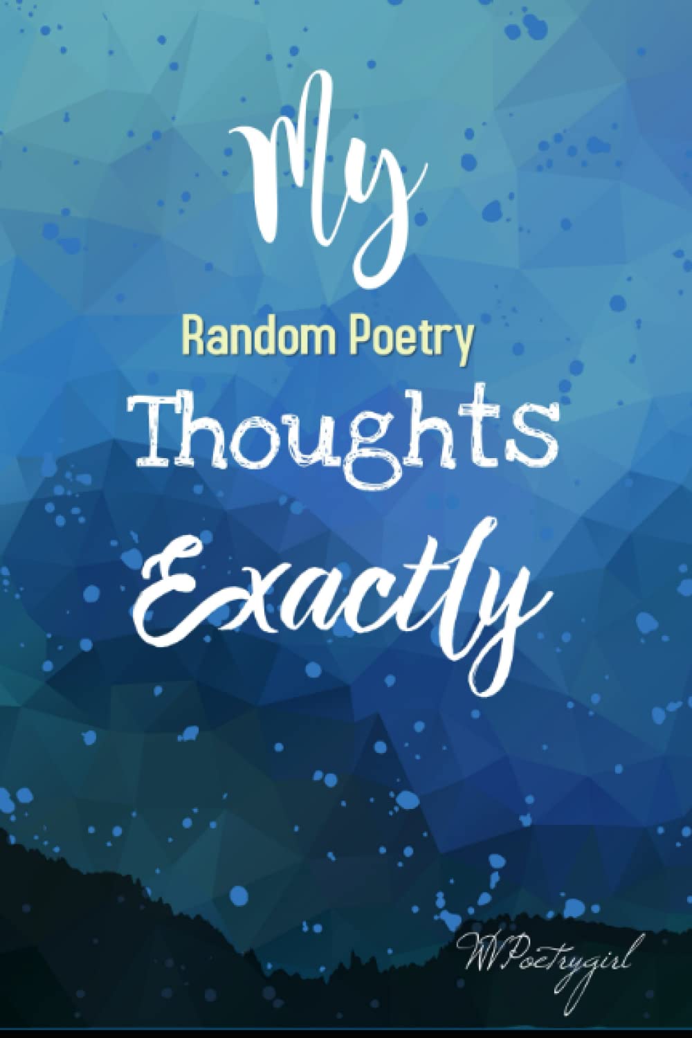 My Thoughts Exactly: Random Poetry by Ms Anita M Elam | Goodreads