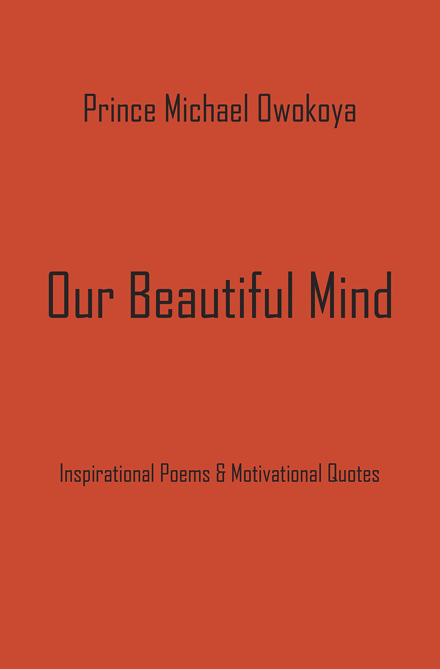 Our Beautiful Mind by Prince Michael Owokoya | Goodreads