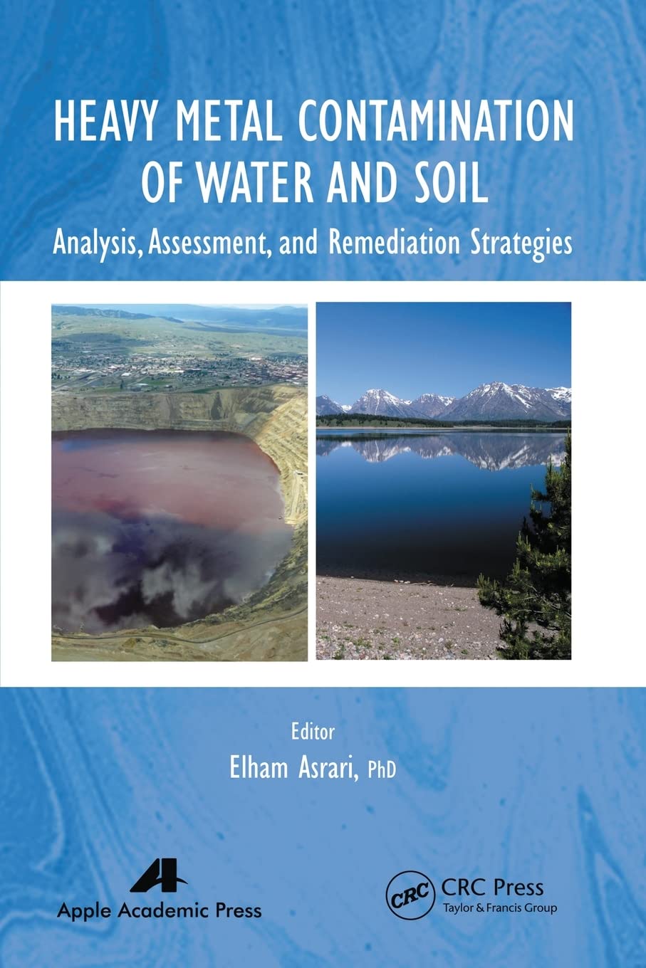 Heavy Metal Contamination of Water and Soil by Elham Asrari | Goodreads