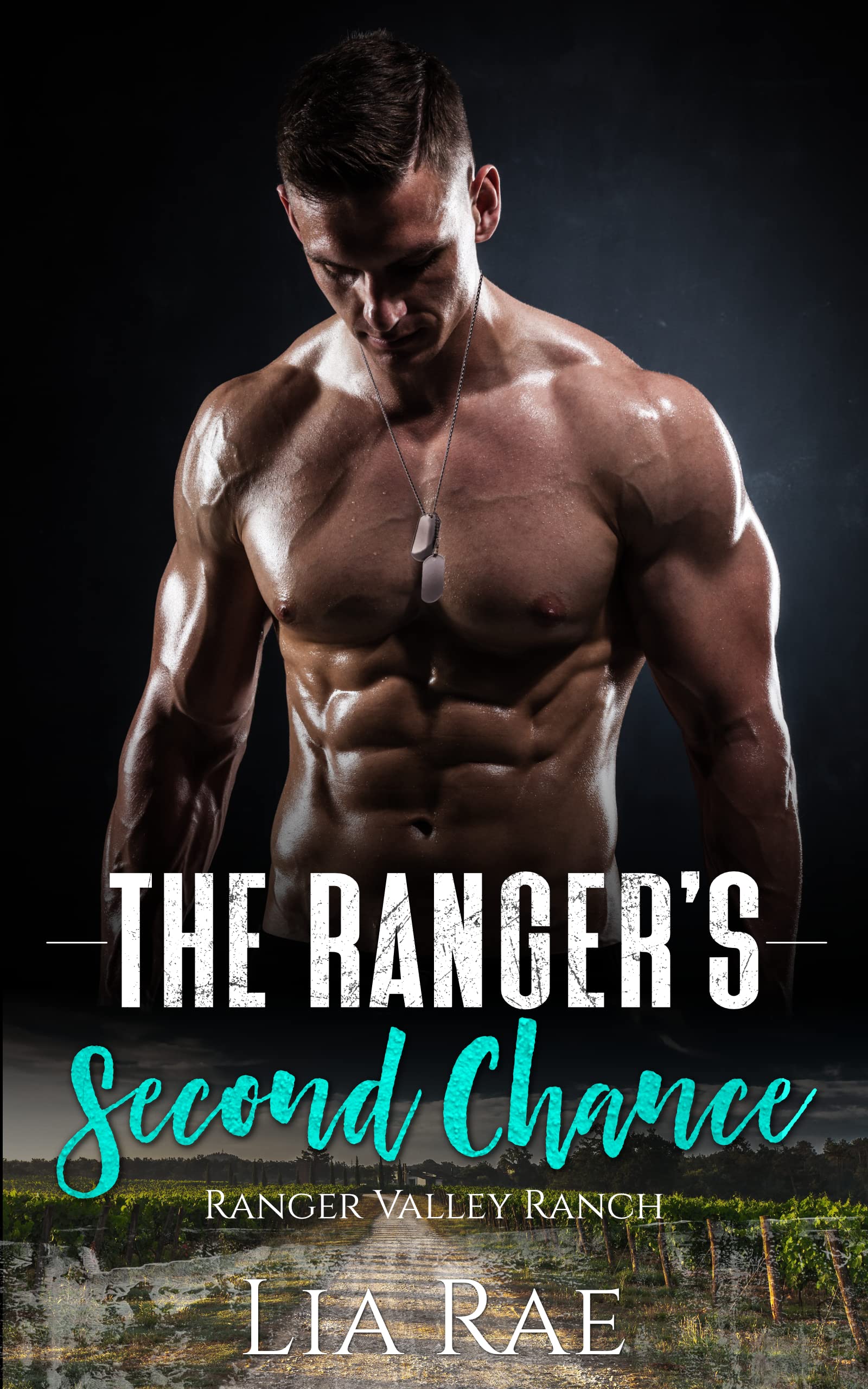The Ranger's Second Chance (Ranger Valley Ranch Book 6) by Lia Rae ...