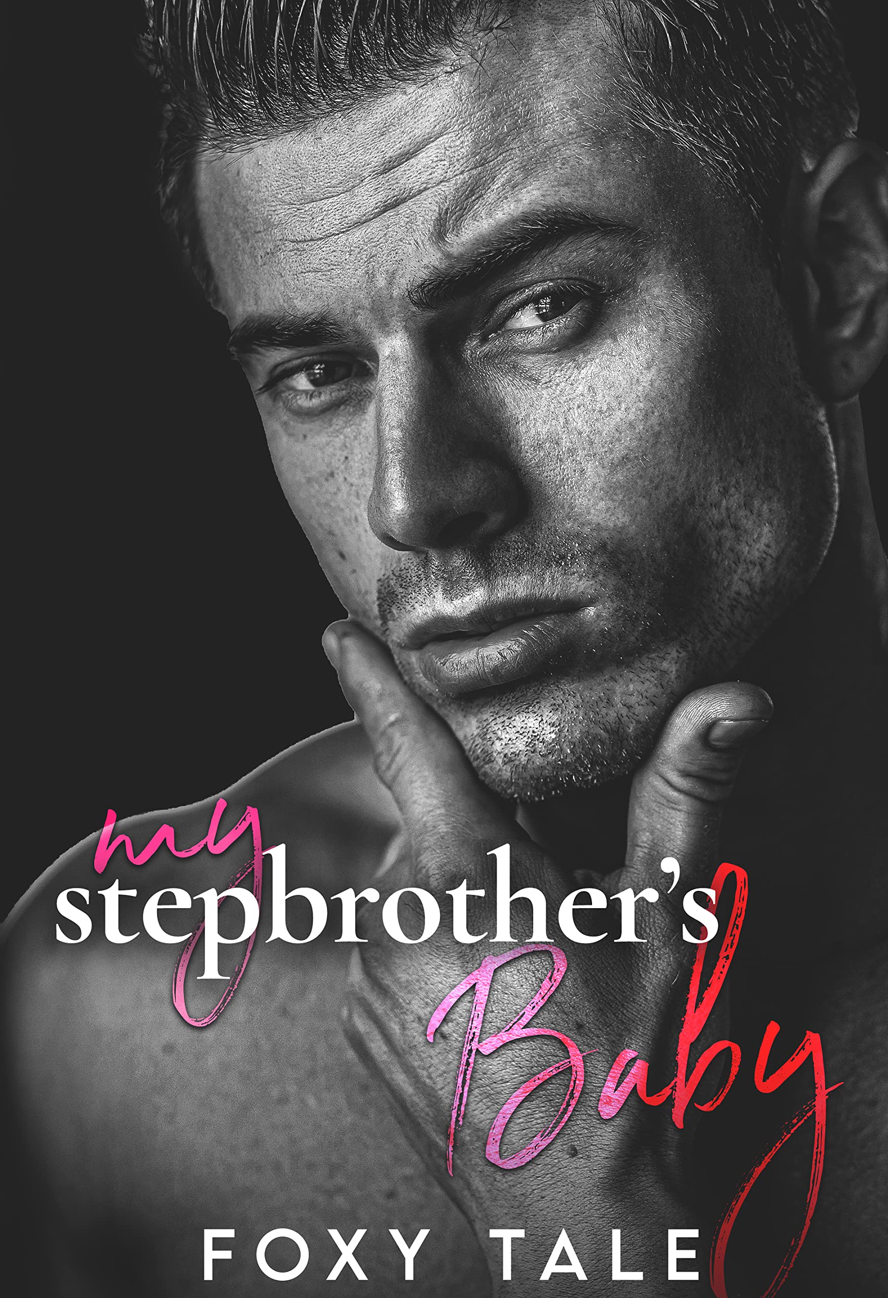 My Stepbrother's Baby: A Stepbrother High School Romance by Foxy Tale ...