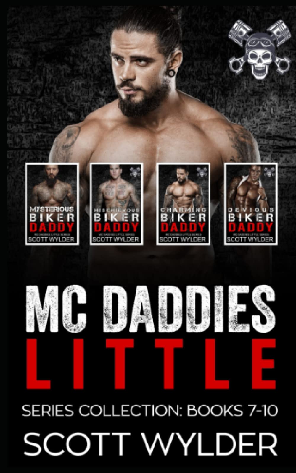 MC Daddies Little Series Collection: Books 7-10 by Scott Wylder | Goodreads