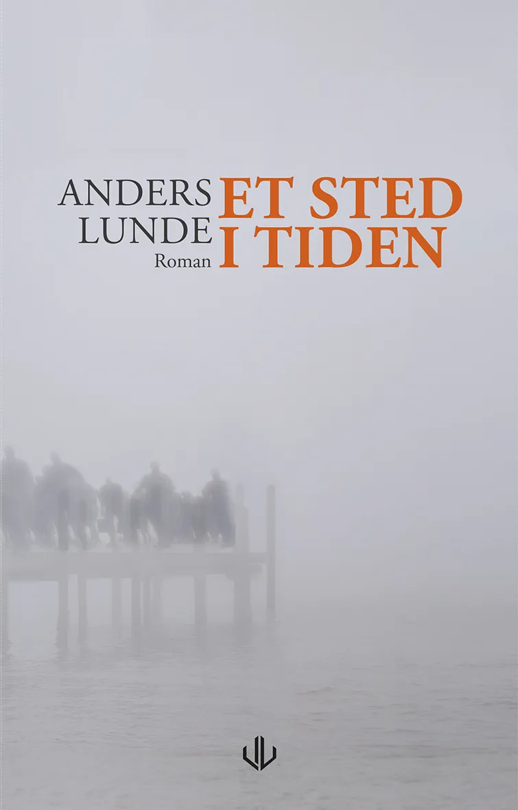Et sted i tiden by Anders Lunde | Goodreads