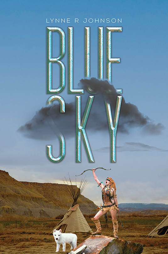 Blue Sky by Lynne R Johnson | Goodreads