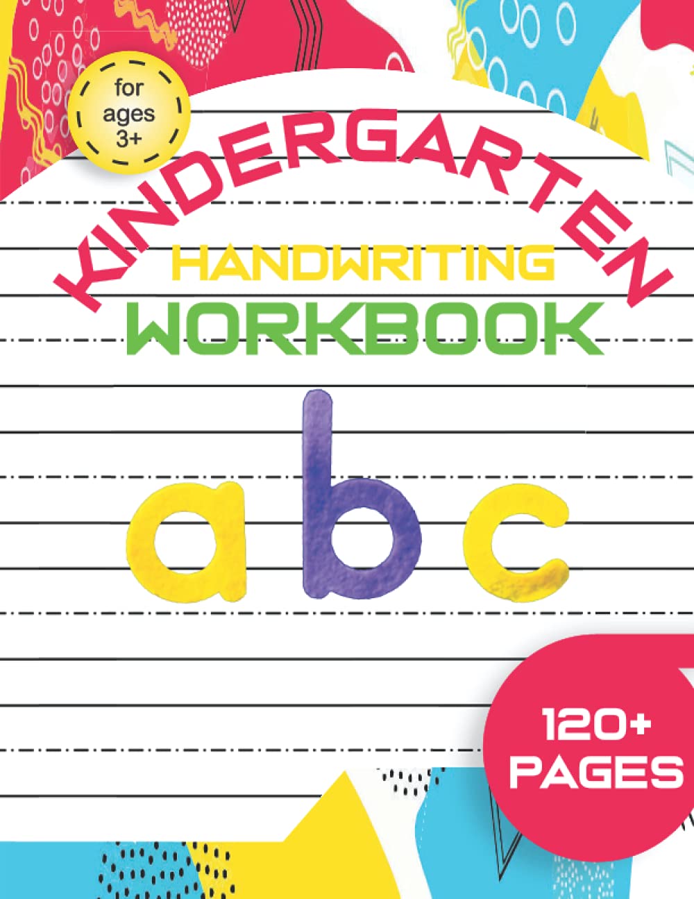 Kindergarten Handwriting Workbook ABC: First ABC book, Learn to Write ...