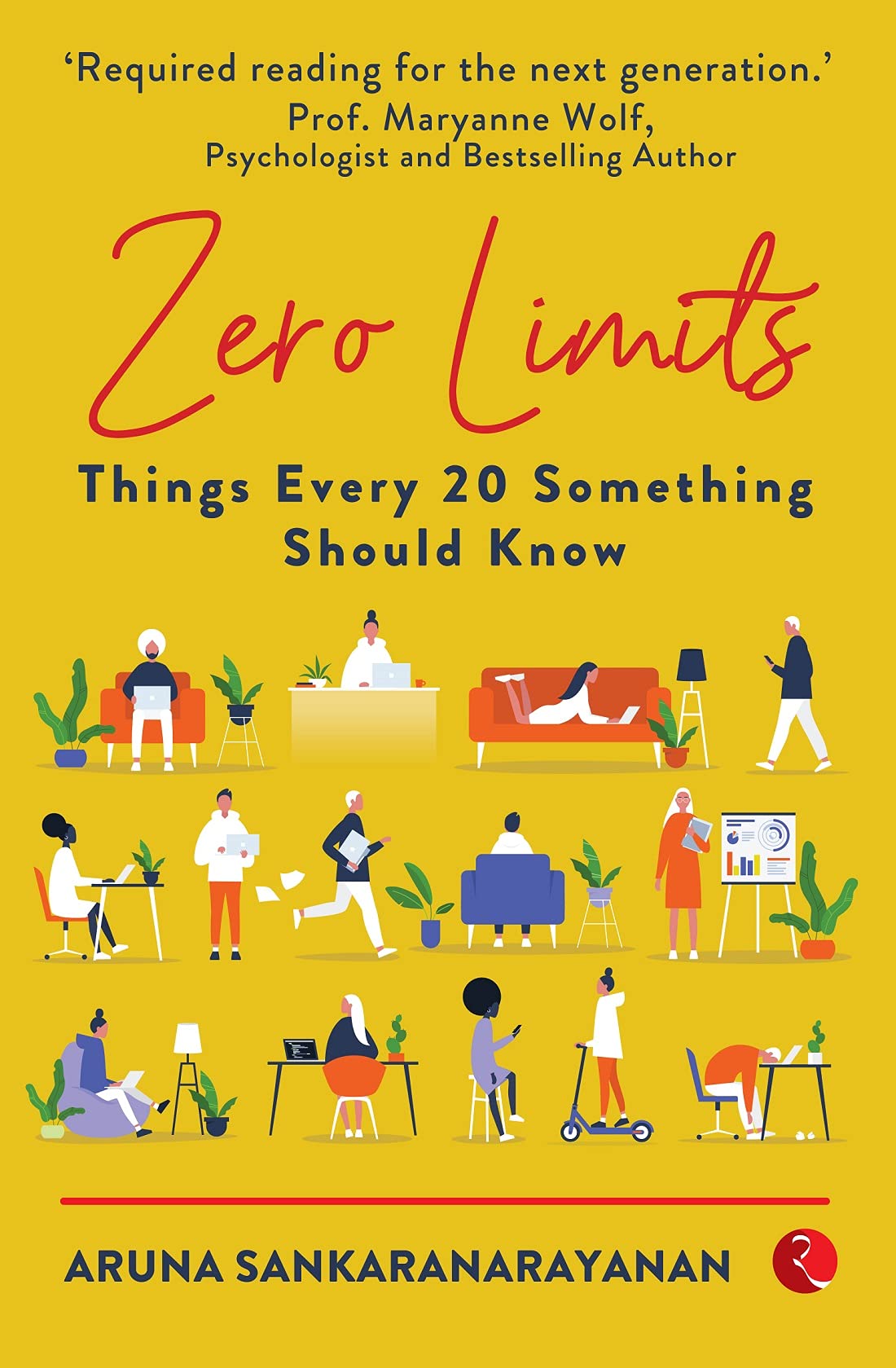 ZERO LIMITS THINGS EVERY 20 SOMETHING SHOULD KNOW By Aruna zero-limits-things-every-20-something-should-know-by-aruna