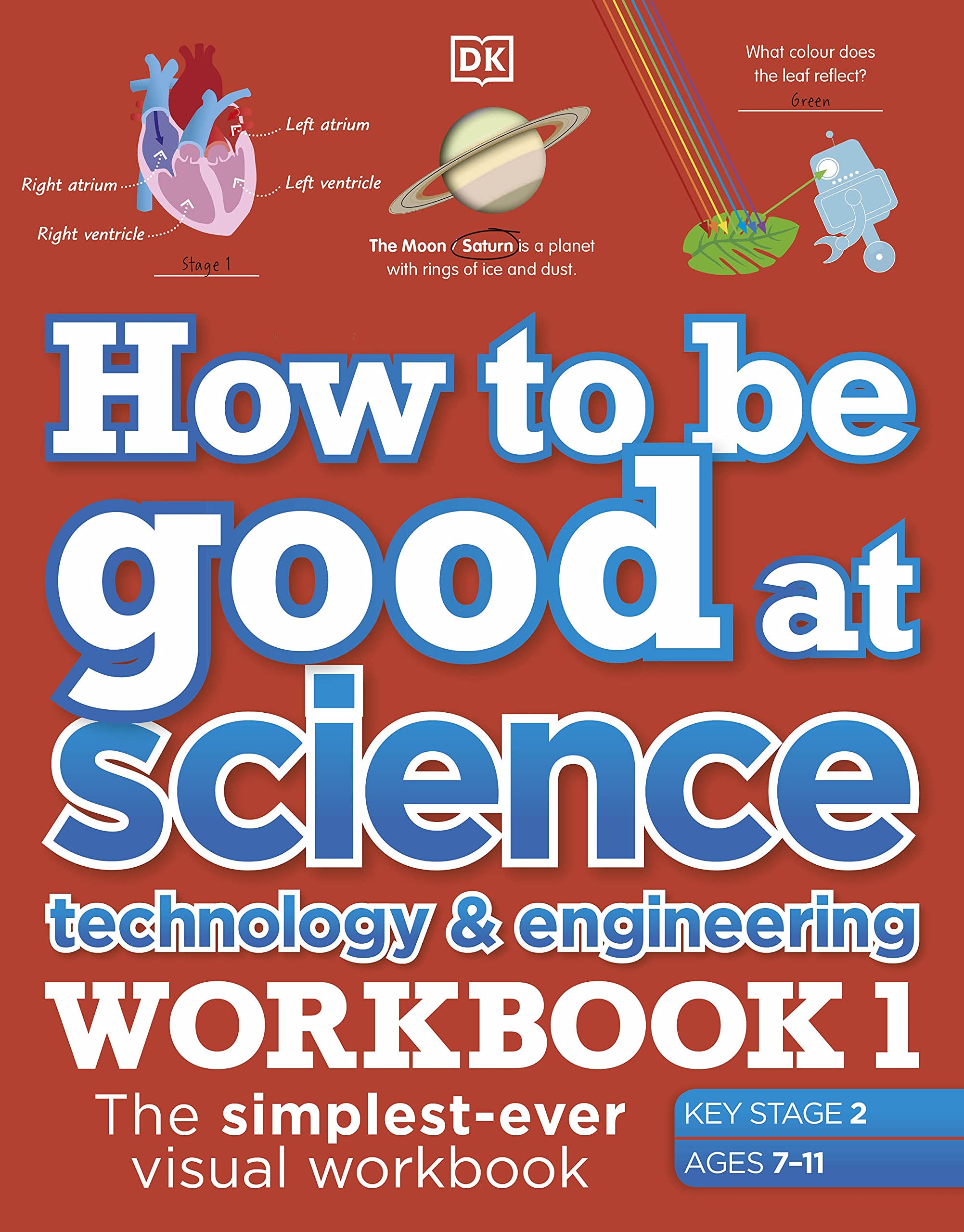 How to be Good at Science, Technology and Engineering Workbook 1, Ages ...
