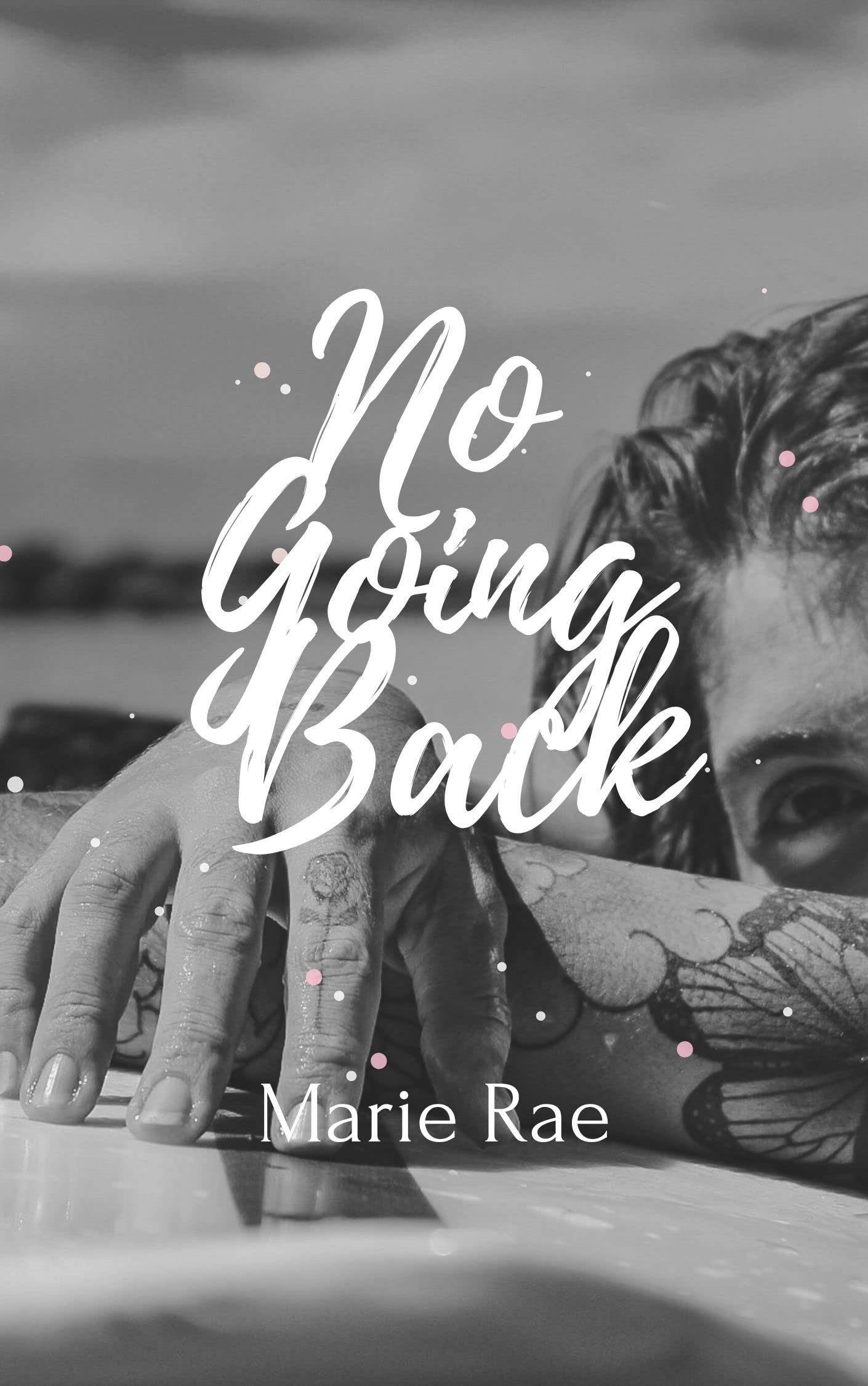 No Going Back by Marie Rae | Goodreads
