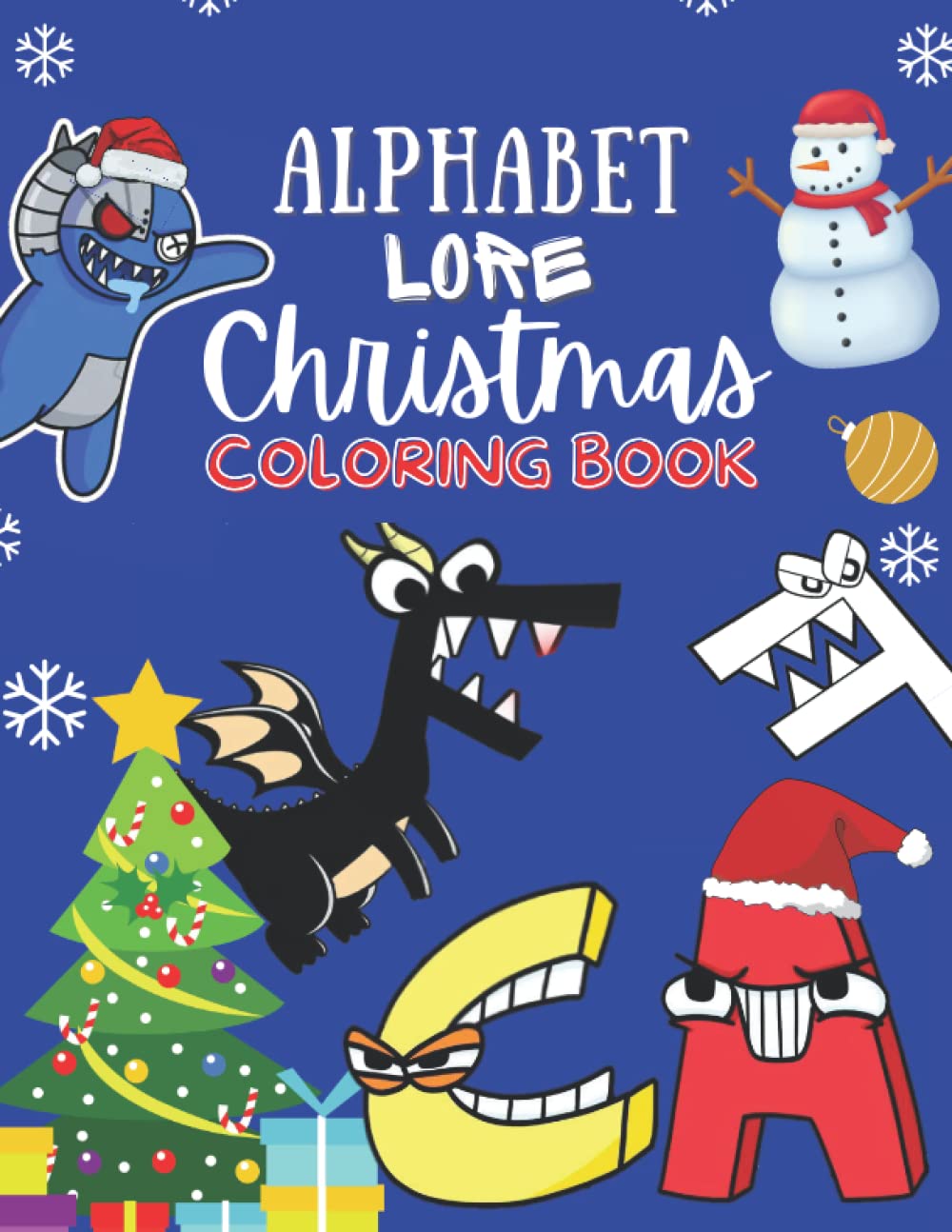 Alphabet Lore Christmas Coloring Book: The Big Book Of Alphabet Lore ...