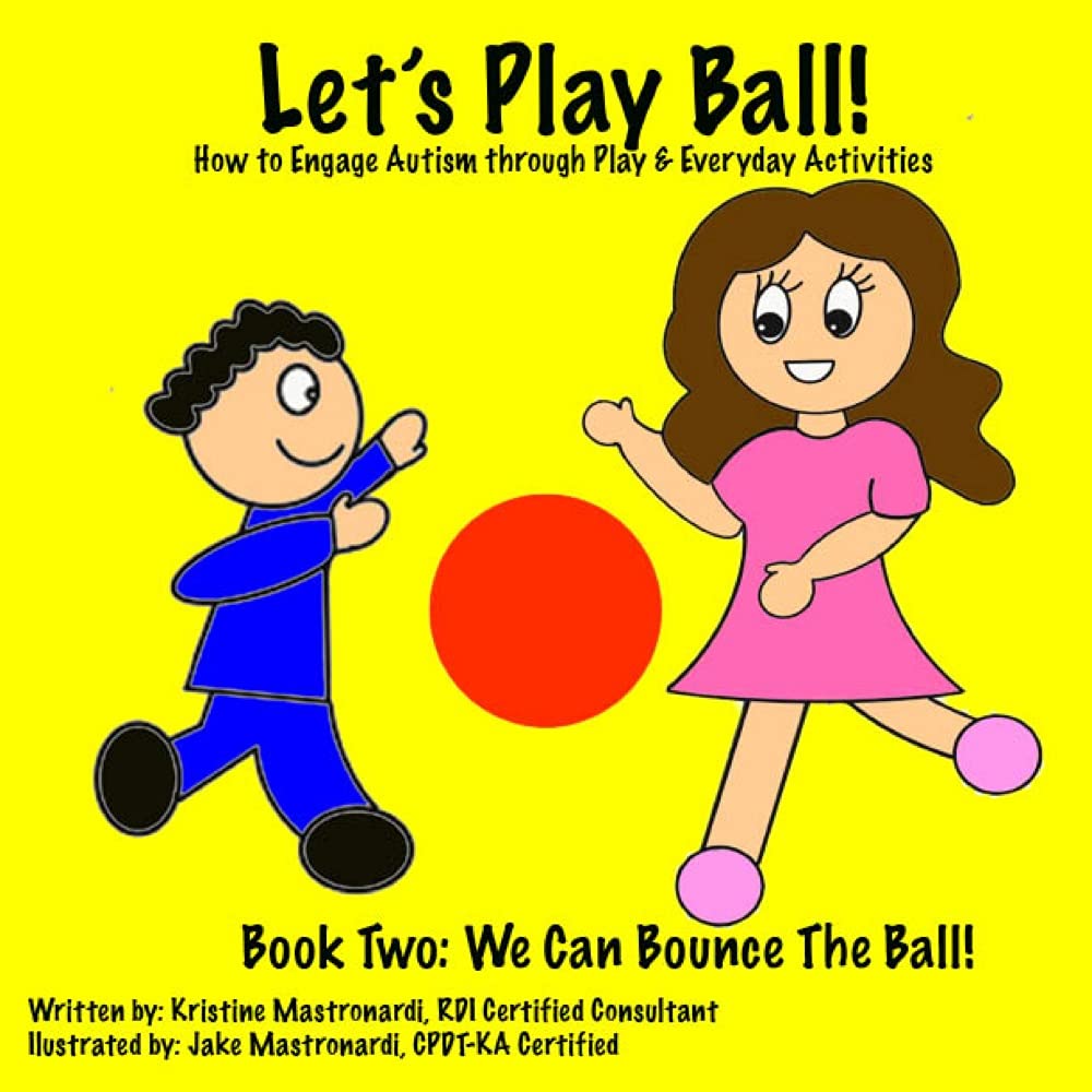 Let's Play Ball! How To Engage Autism Through Play & Everyday ...