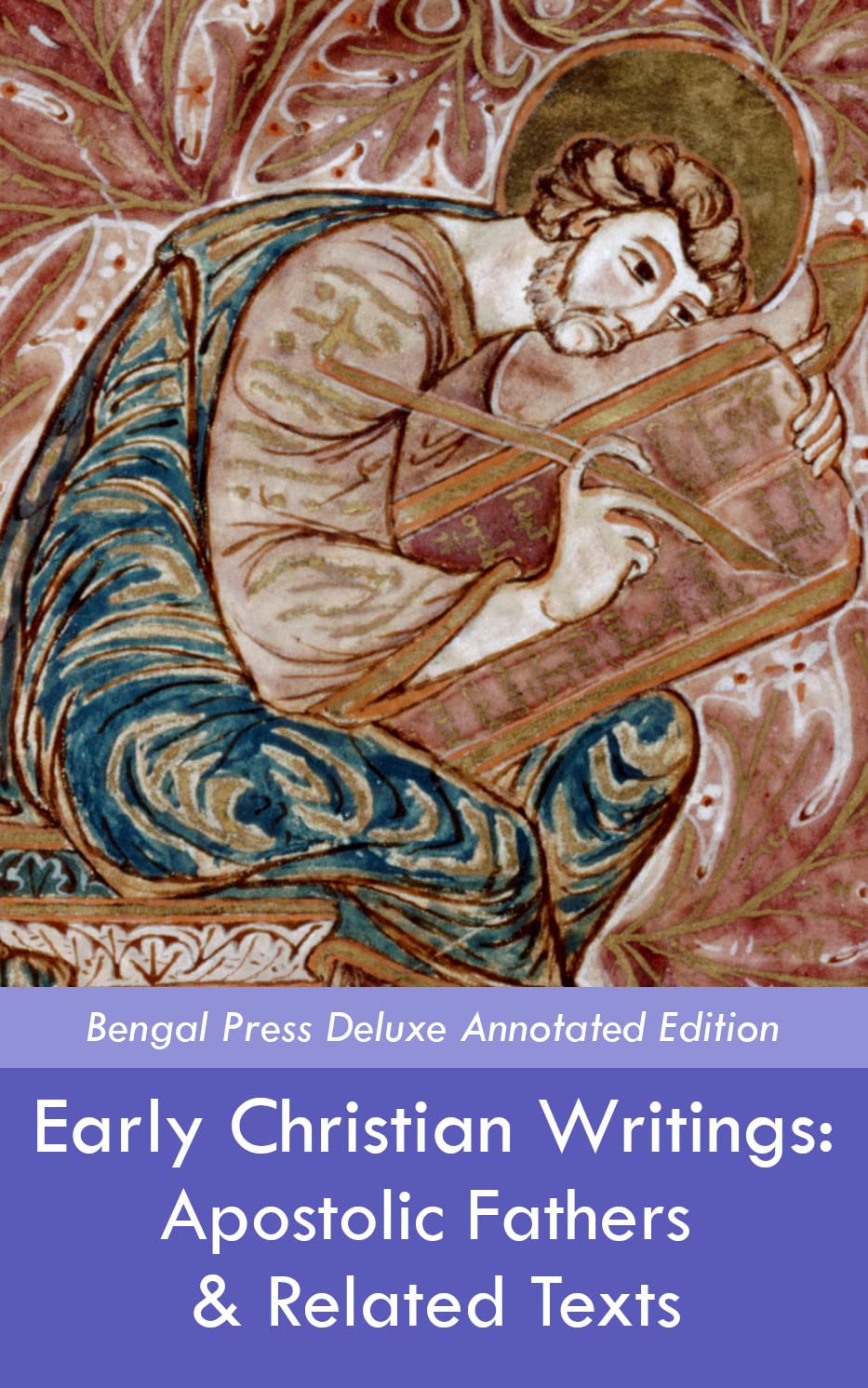 Early Christian Writings: Apostolic Fathers & Related Texts (Annotated ...