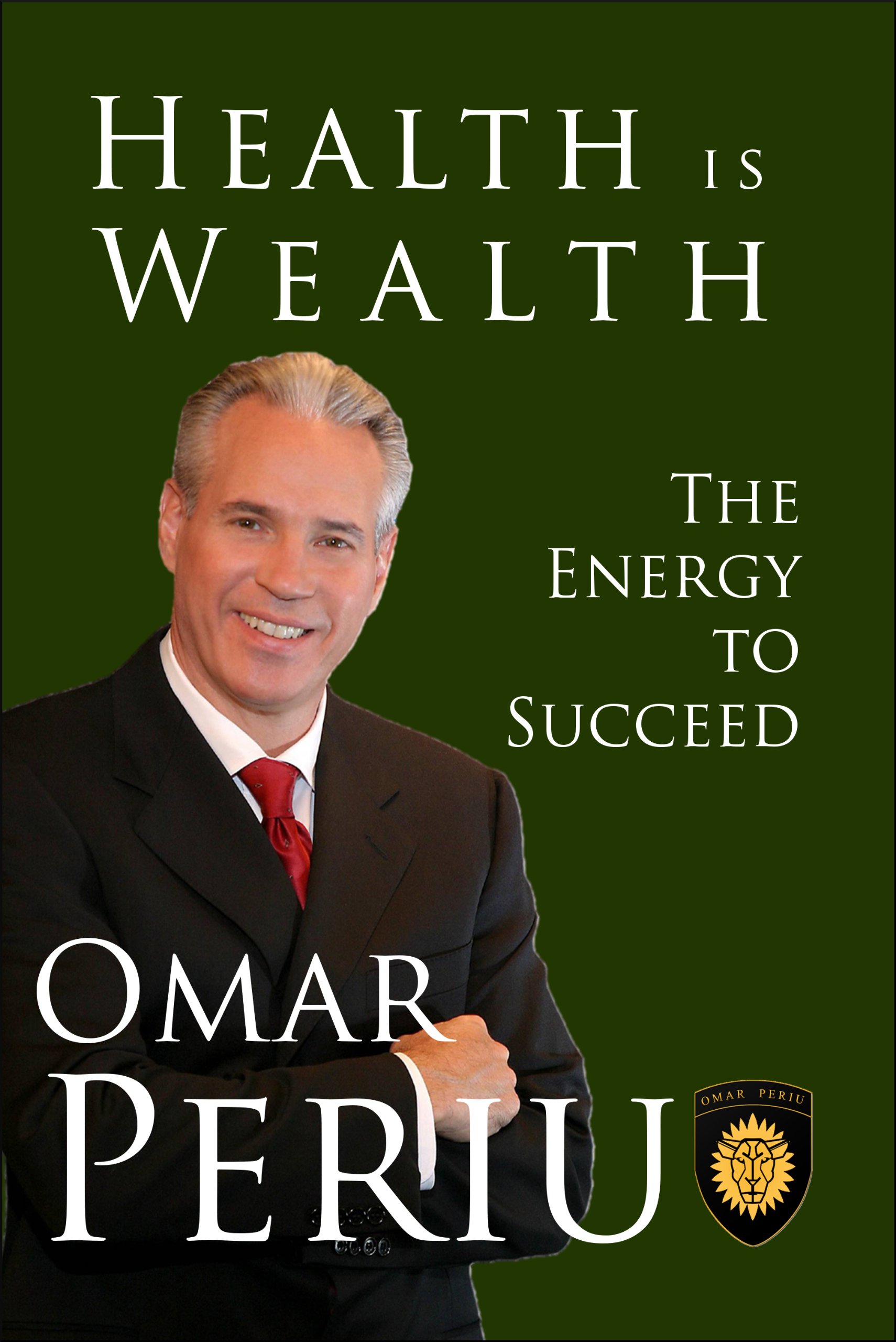 Health Is Wealth by Omar Periu | Goodreads