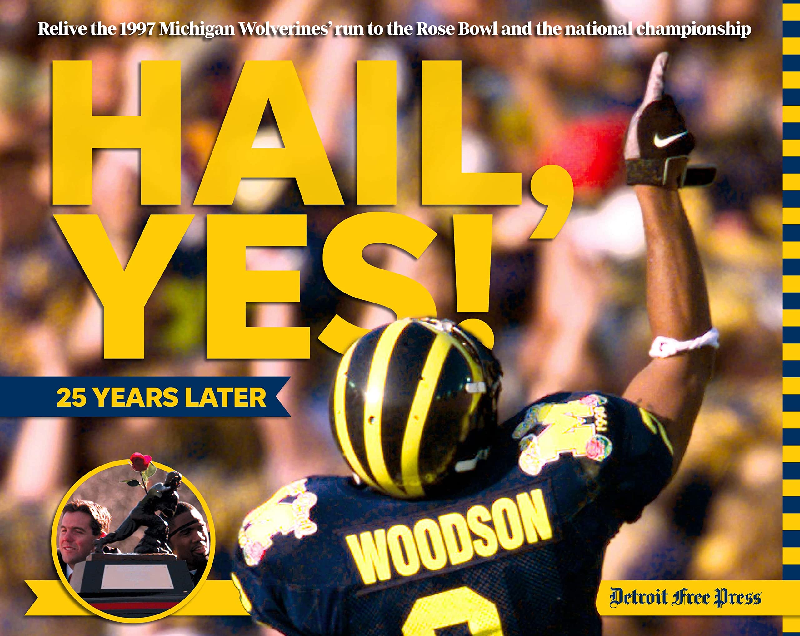 Hail, Yes! 25 Years Later by Detroit Free Press | Goodreads