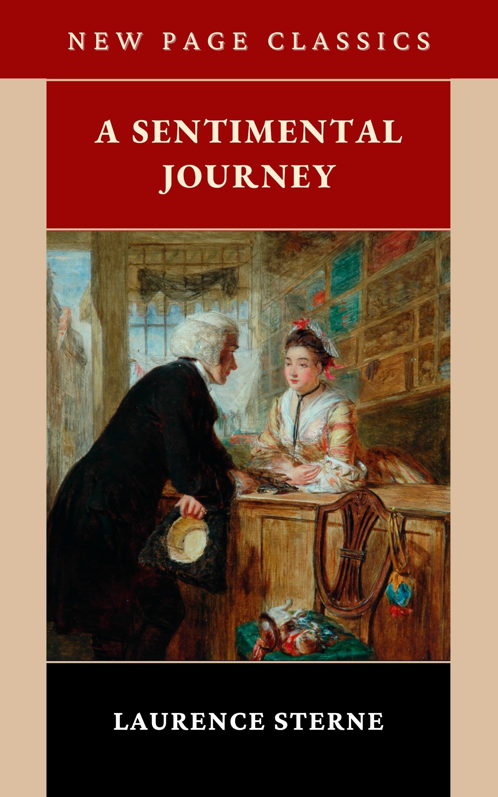 A Sentimental Journey: Through France and Italy by Laurence Sterne ...