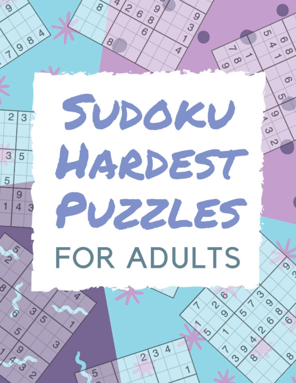 Sudoku Hardest Puzzles For Adults: Hard Sudoku Activity Book Puzzles ...