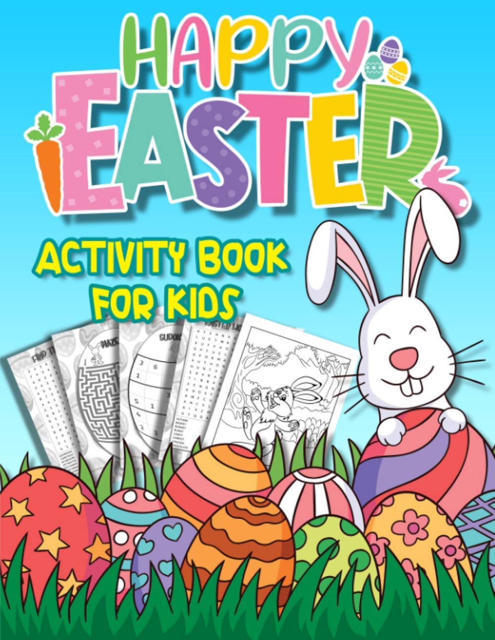 Happy Easter Activity Book for Kids: Easter Activity Book for Kids Ages ...