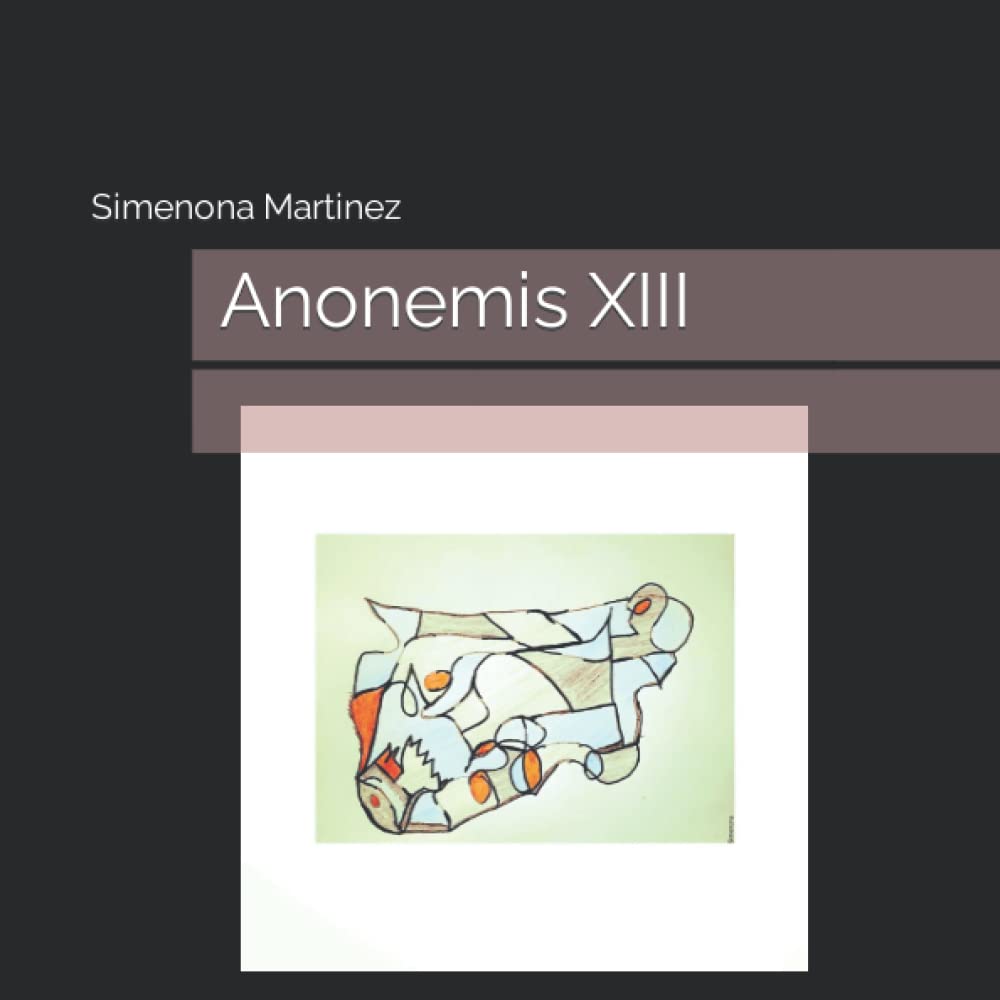 Anonemis XIII by Simenona Martinez | Goodreads