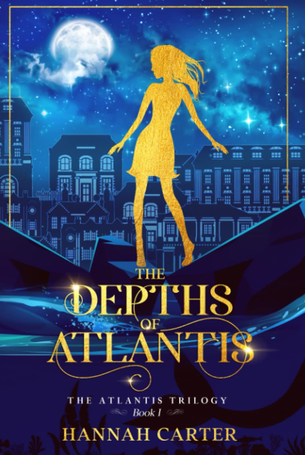 The Depths of Atlantis (The Atlantis Trilogy) by Hannah Carter | Goodreads