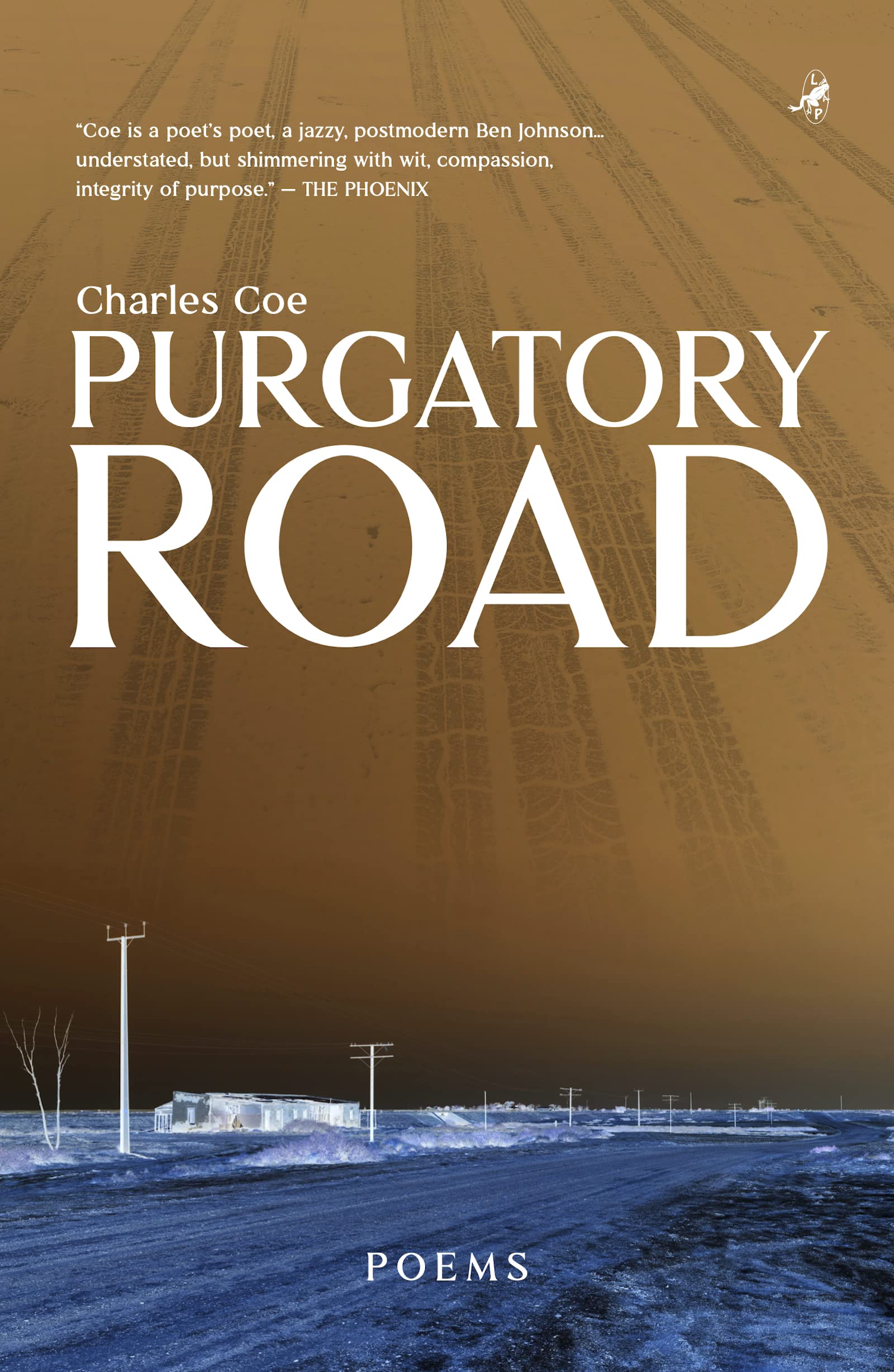 Purgatory Road: Poems by Charles Coe | Goodreads