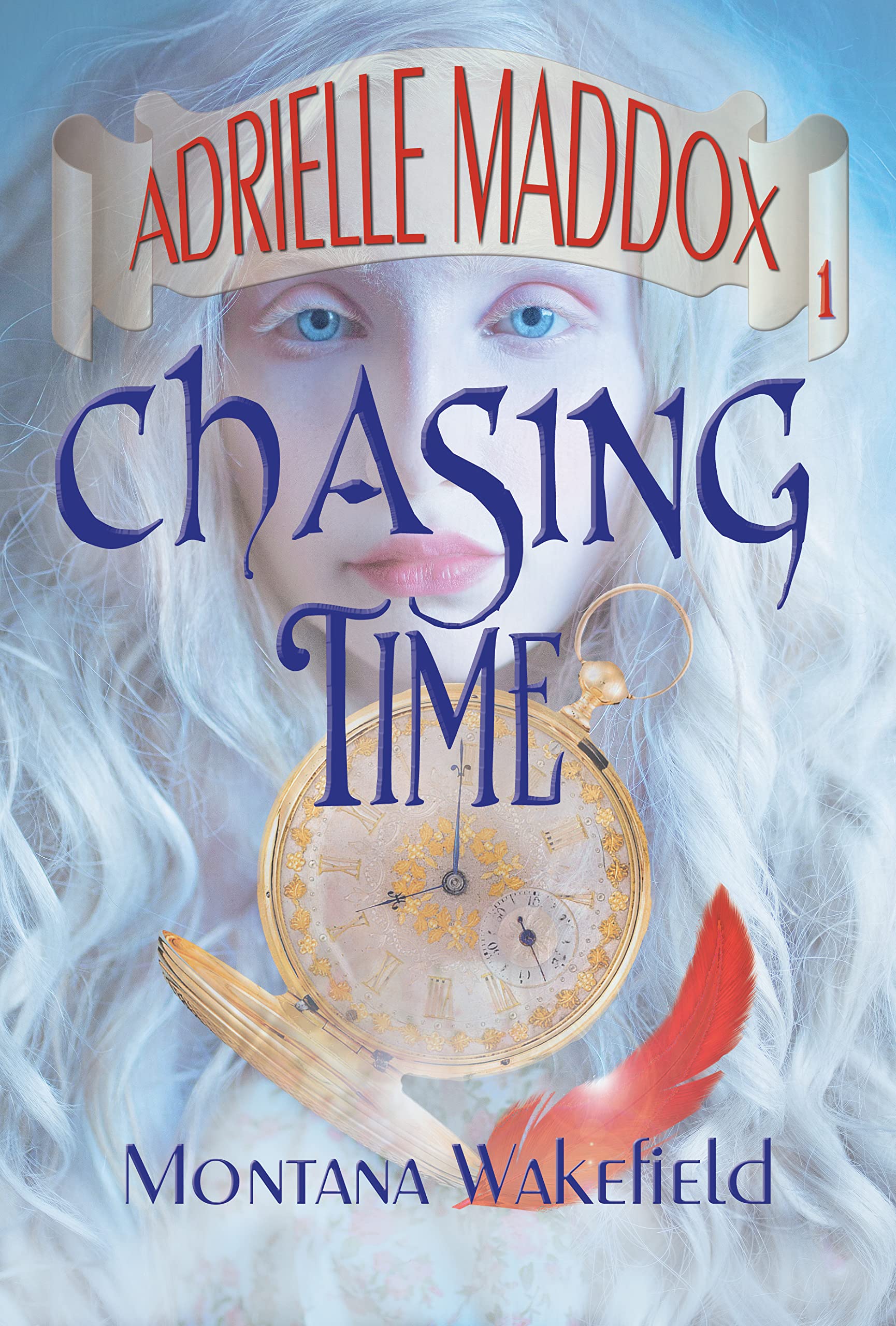 Chasing Time (Adrielle Maddox #1) by Montana Wakefield | Goodreads