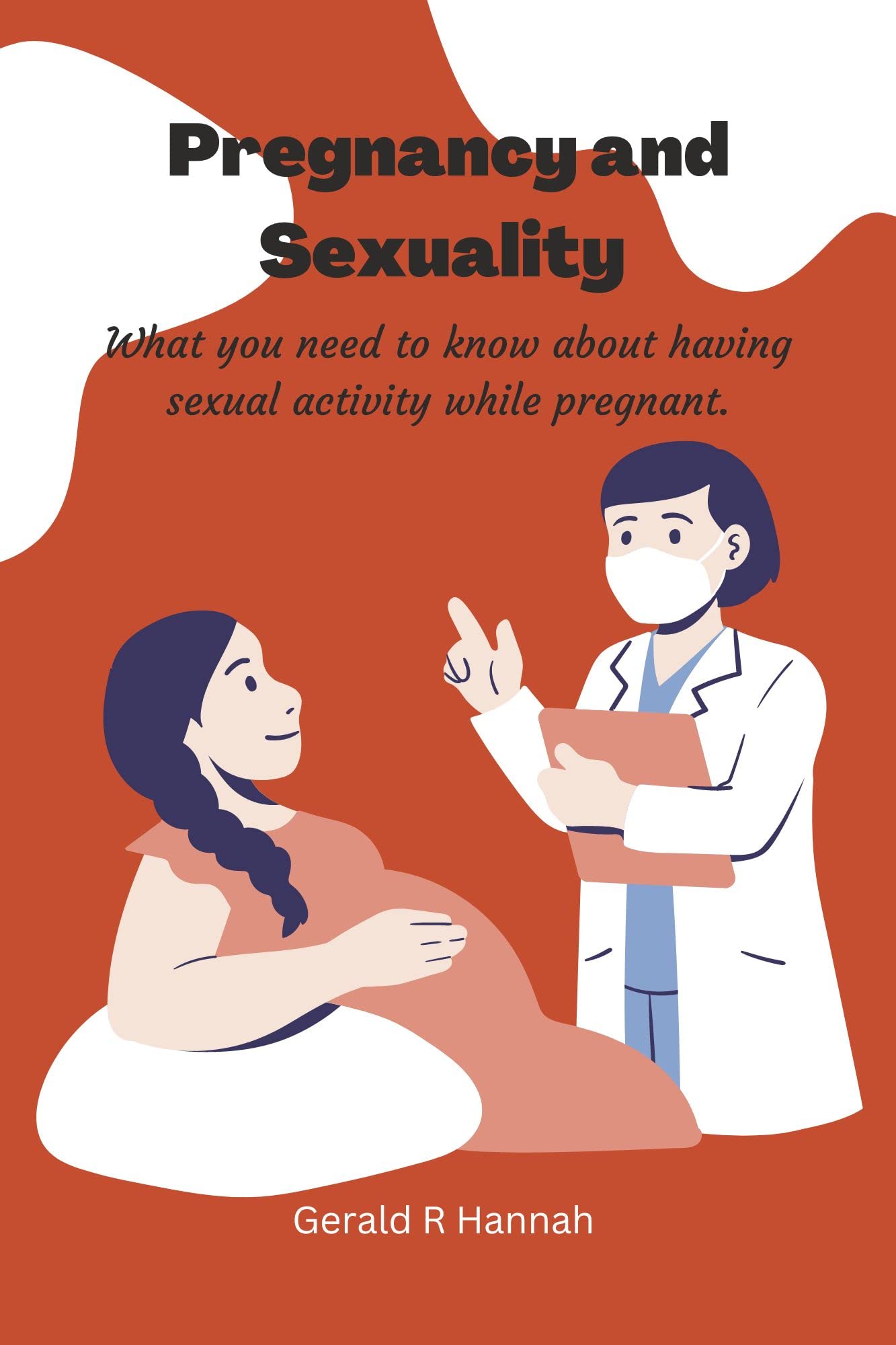 Pregnancy And Sexuality What You Need To Know About Having Sexual