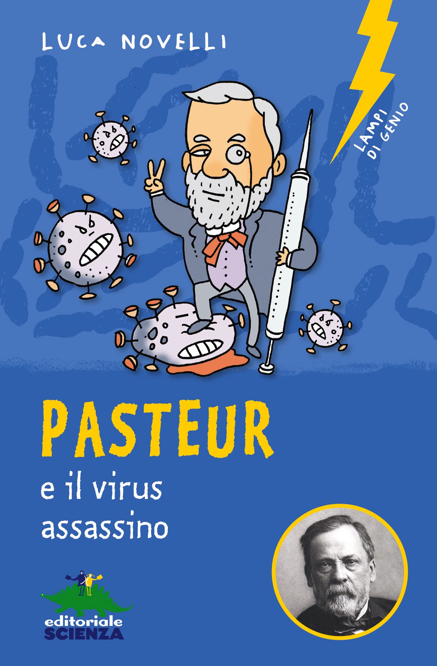 Pasteur e il virus assassino (Italian Edition) by Luca Novelli | Goodreads