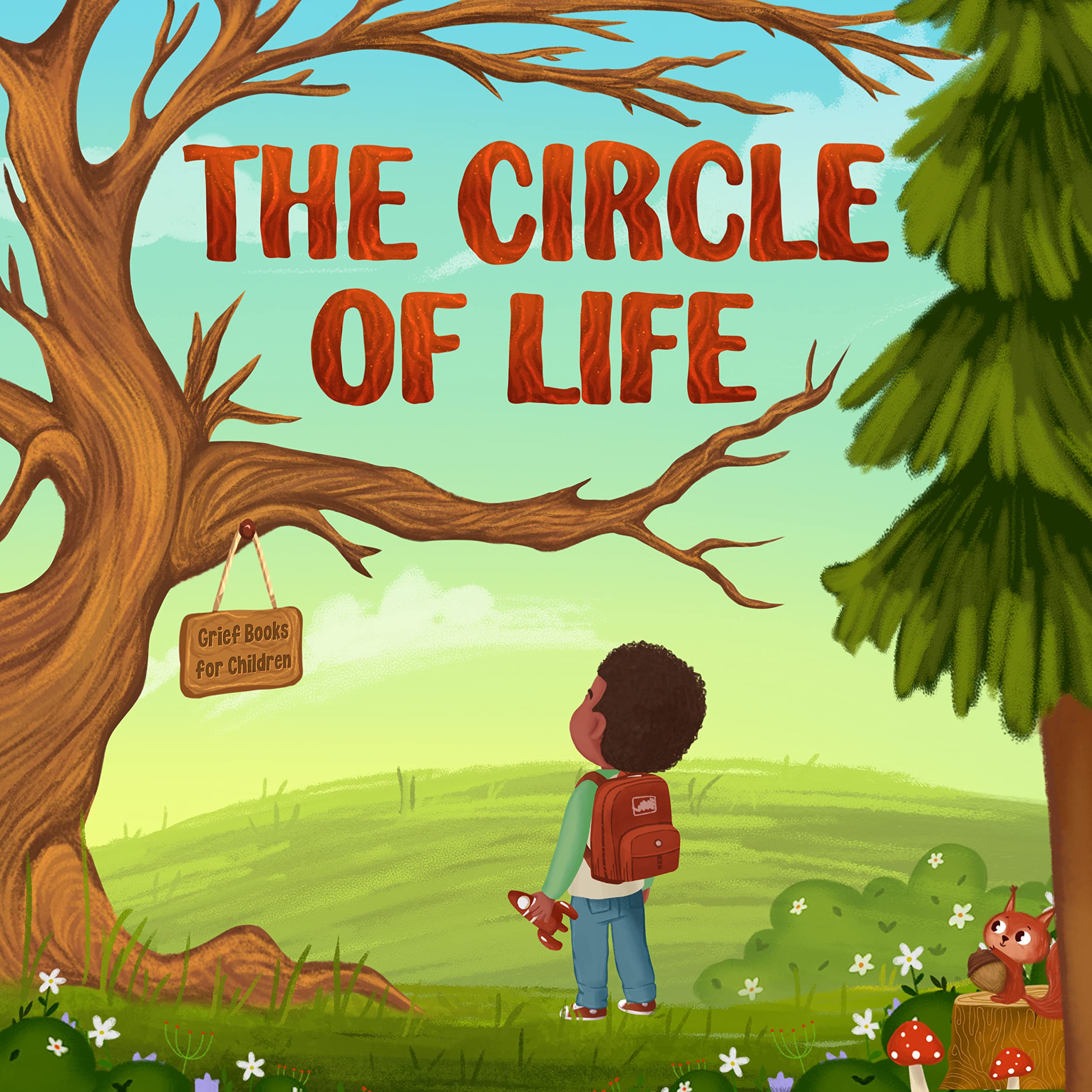 The Circle Of Life Rhyming Story To Explain Death To Children By The Circle Of Life Rhyming Story To Explain Death To Children By