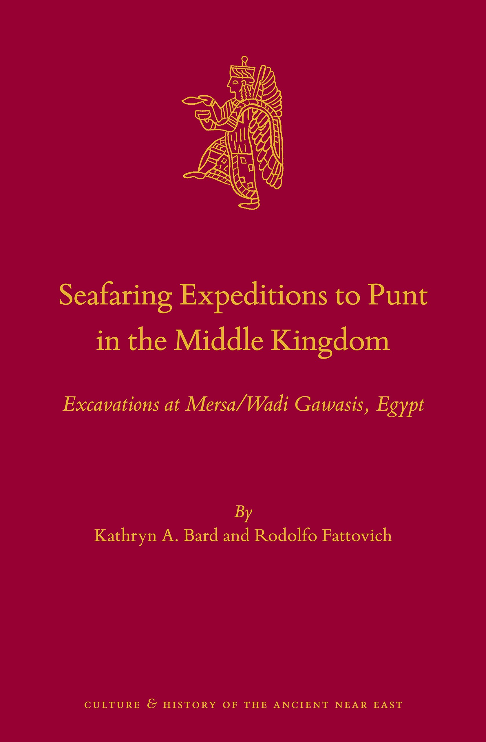 Seafaring Expeditions to Punt in the Middle Kingdom (Culture and ...