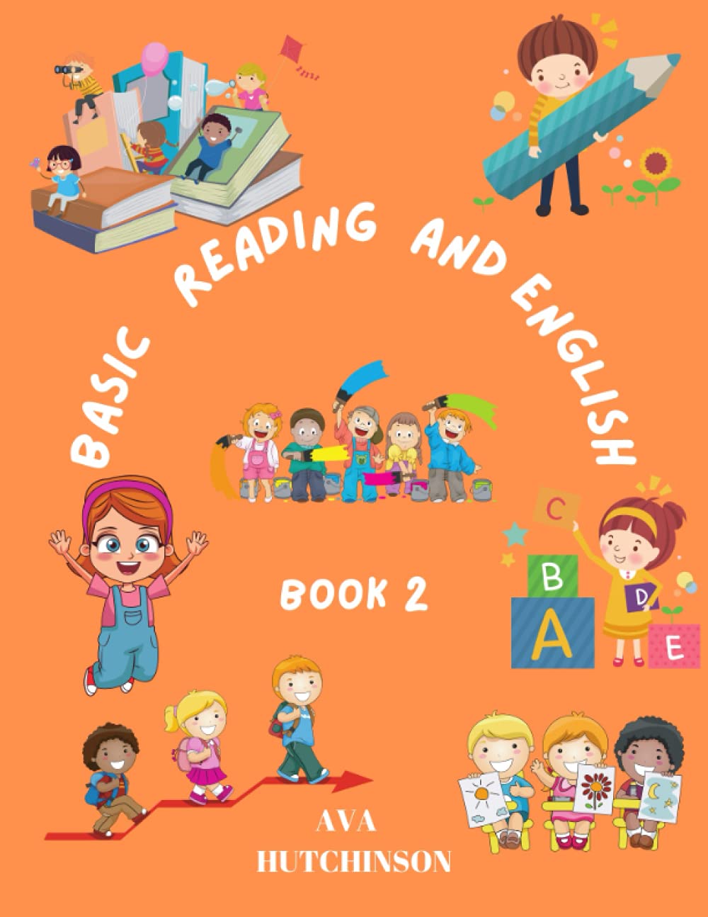 BASIC READING AND ENGLISH: BOOK 2 by Ava Hutchinson | Goodreads