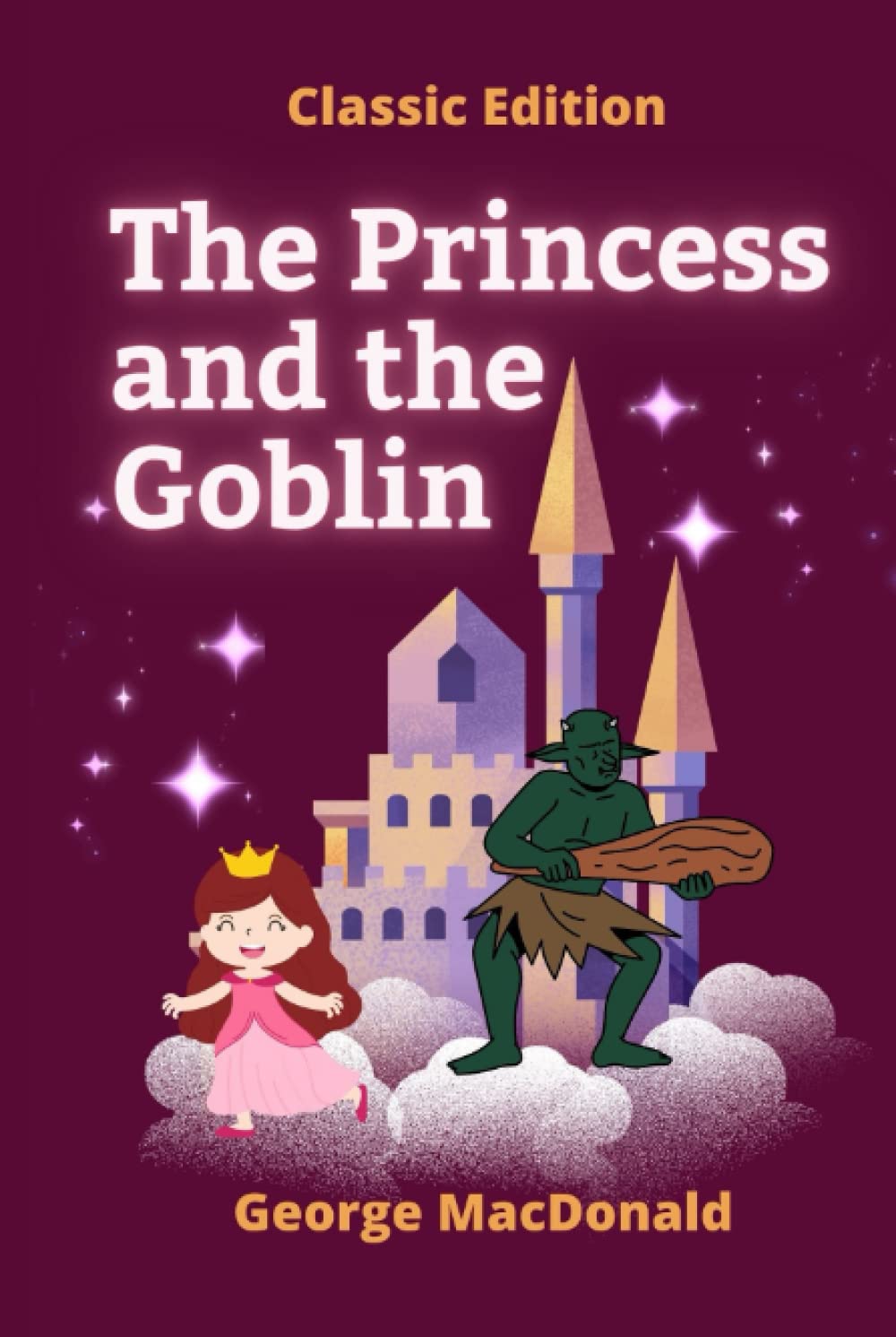 The Princess and the Goblin: with original illustration by George ...