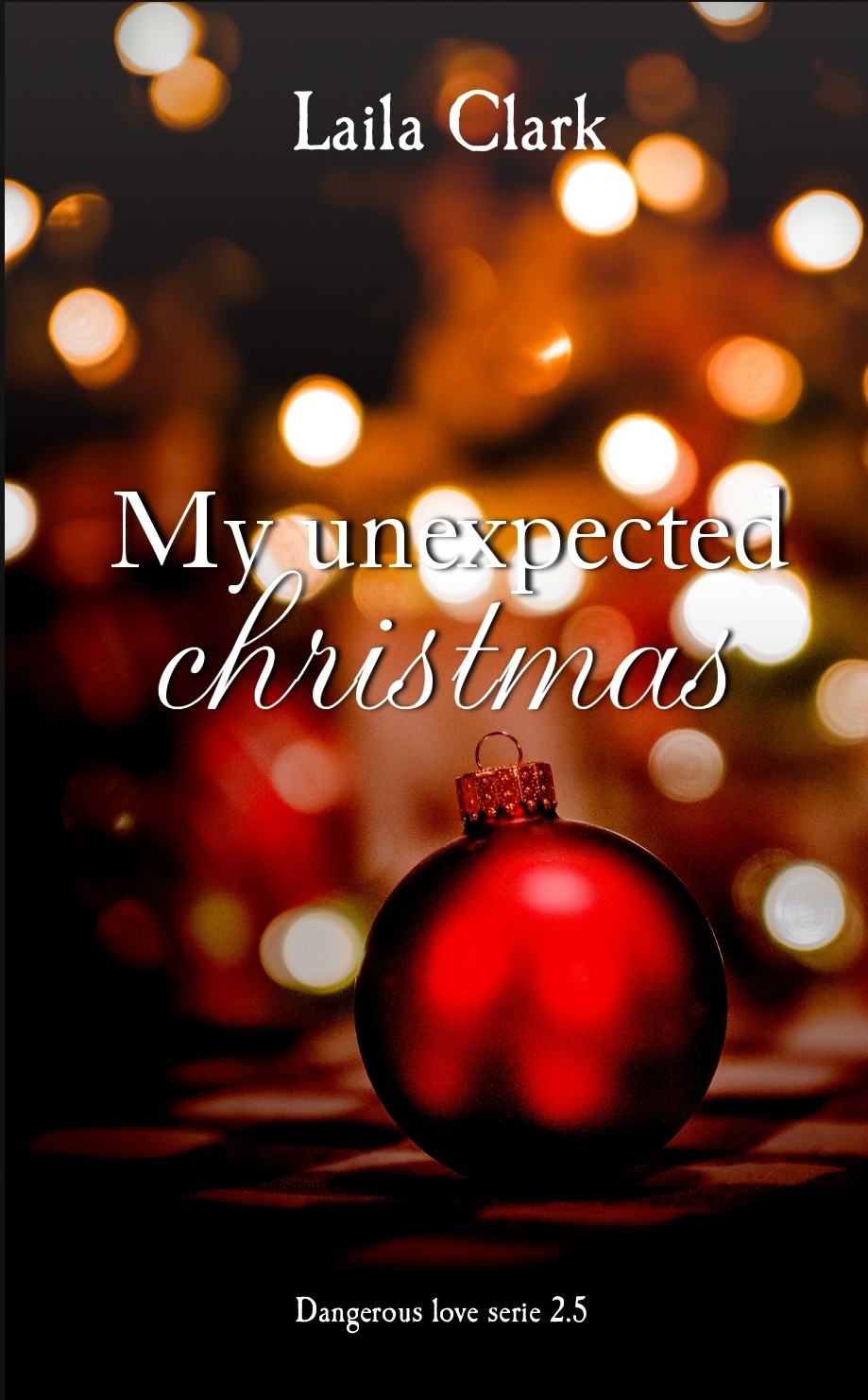 My unexpected Christmas by Laila Clark | Goodreads