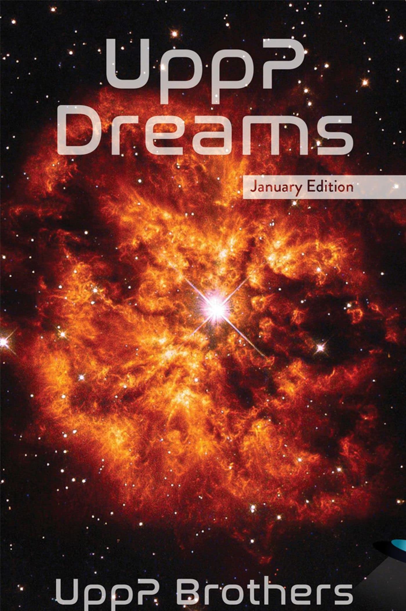 UppP Dreams: January Edition (UppP Dreams - Vol. 1) by Dr. UppP | Goodreads