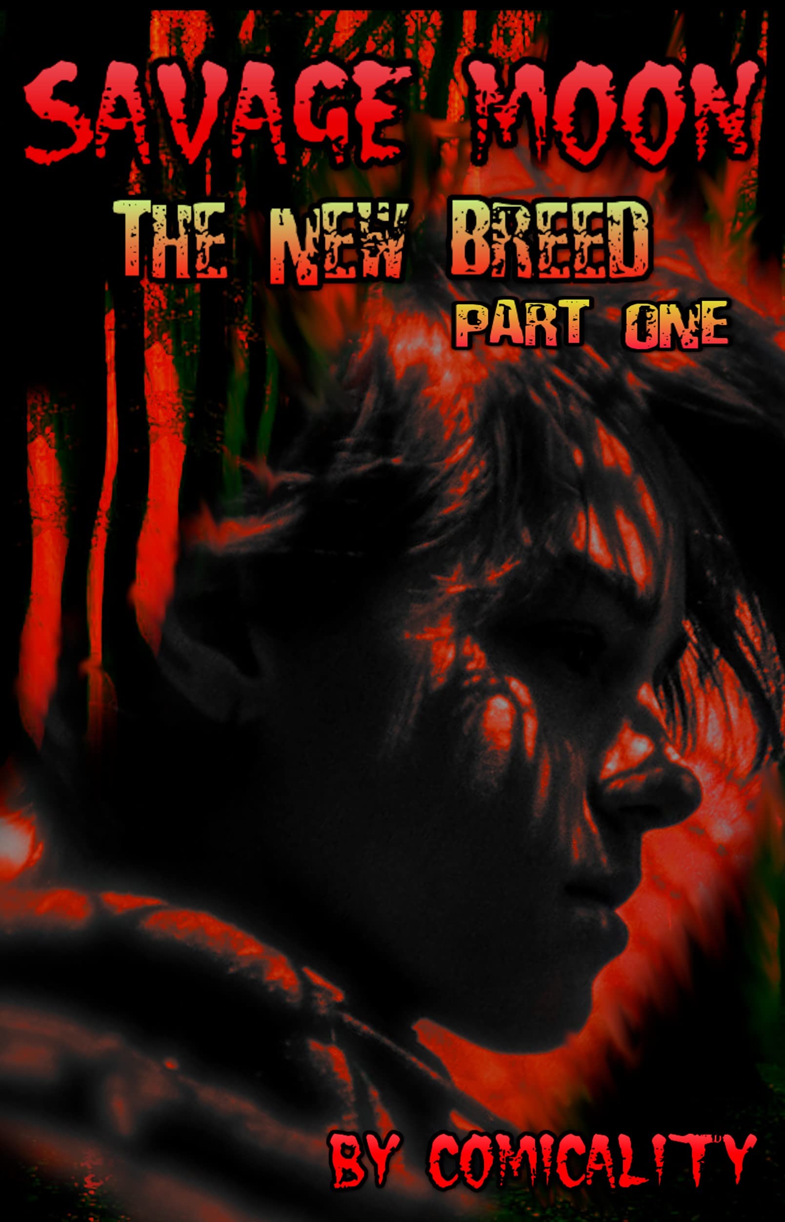 Savage Moon: The New Breed (Part One) by Comicality | Goodreads
