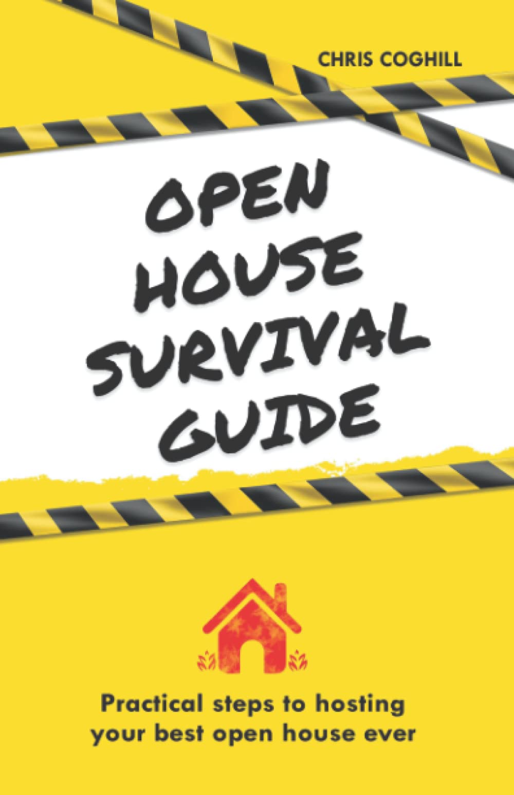 Open House Survival Guide by Chris Coghill | Goodreads