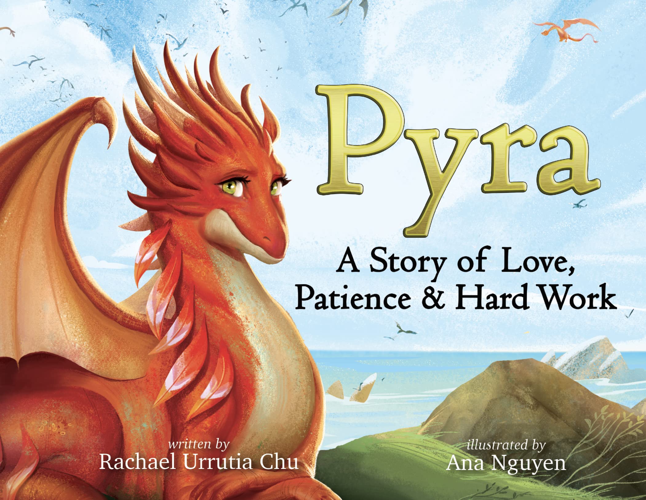 Pyra: A Story of Love, Patience, & Hard Work - A Growth Mindset Book ...