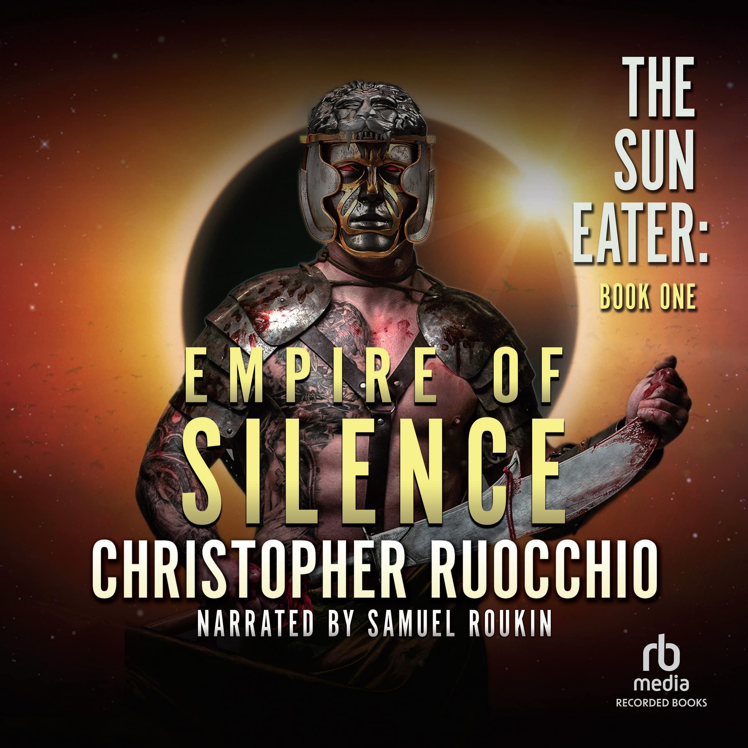 Empire of Silence (The Sun Eater Series) by Christopher Ruocchio ...