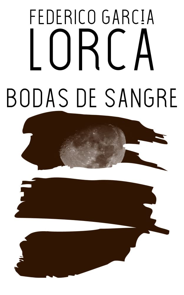Bodas de sangre (Spanish Edition) by Federico García Lorca | Goodreads