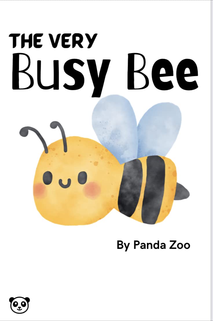 The Very Busy Bee by Panda Zoo Books | Goodreads