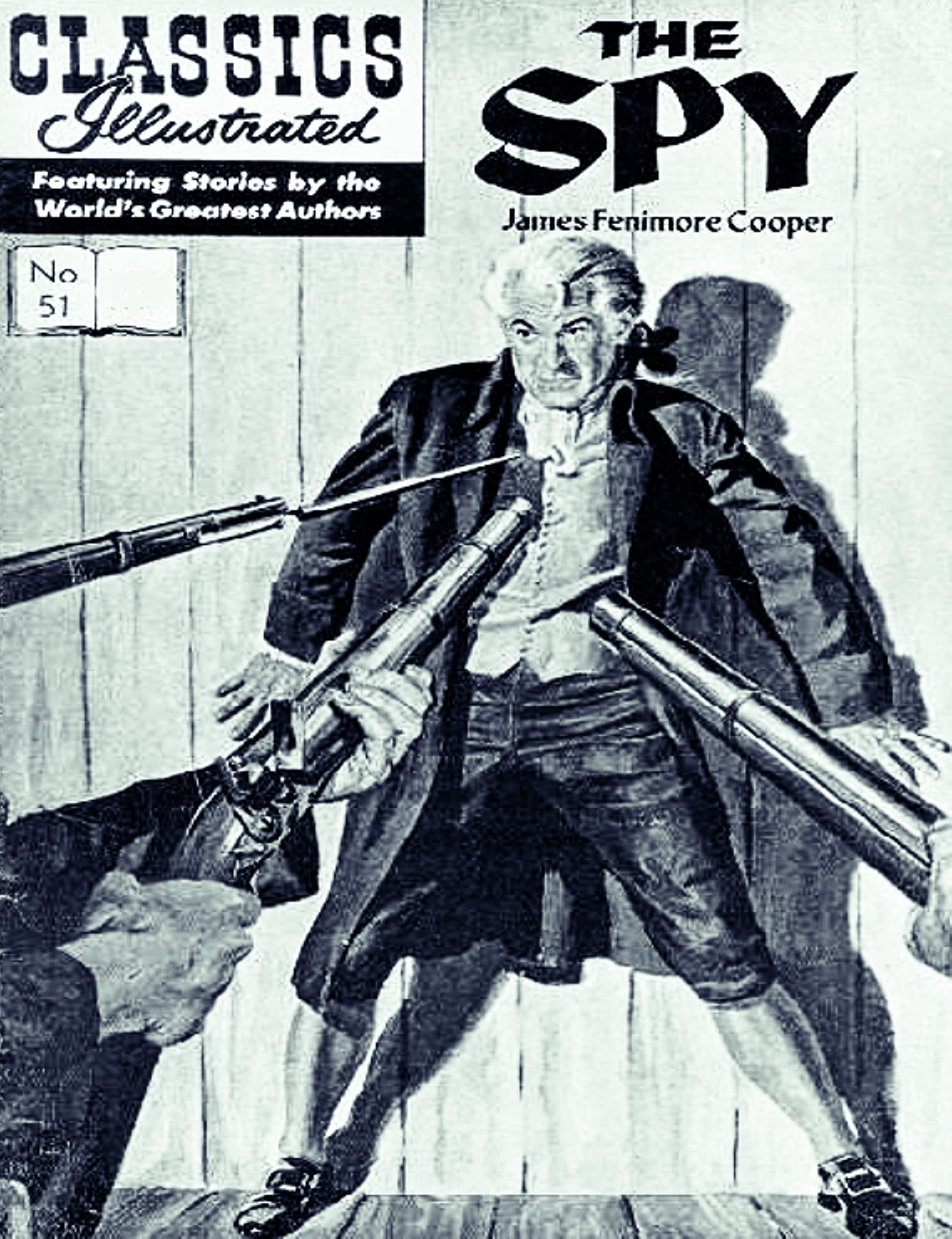The Spy: Classics Illustrated No. 51 by James Fenimore Cooper | Goodreads