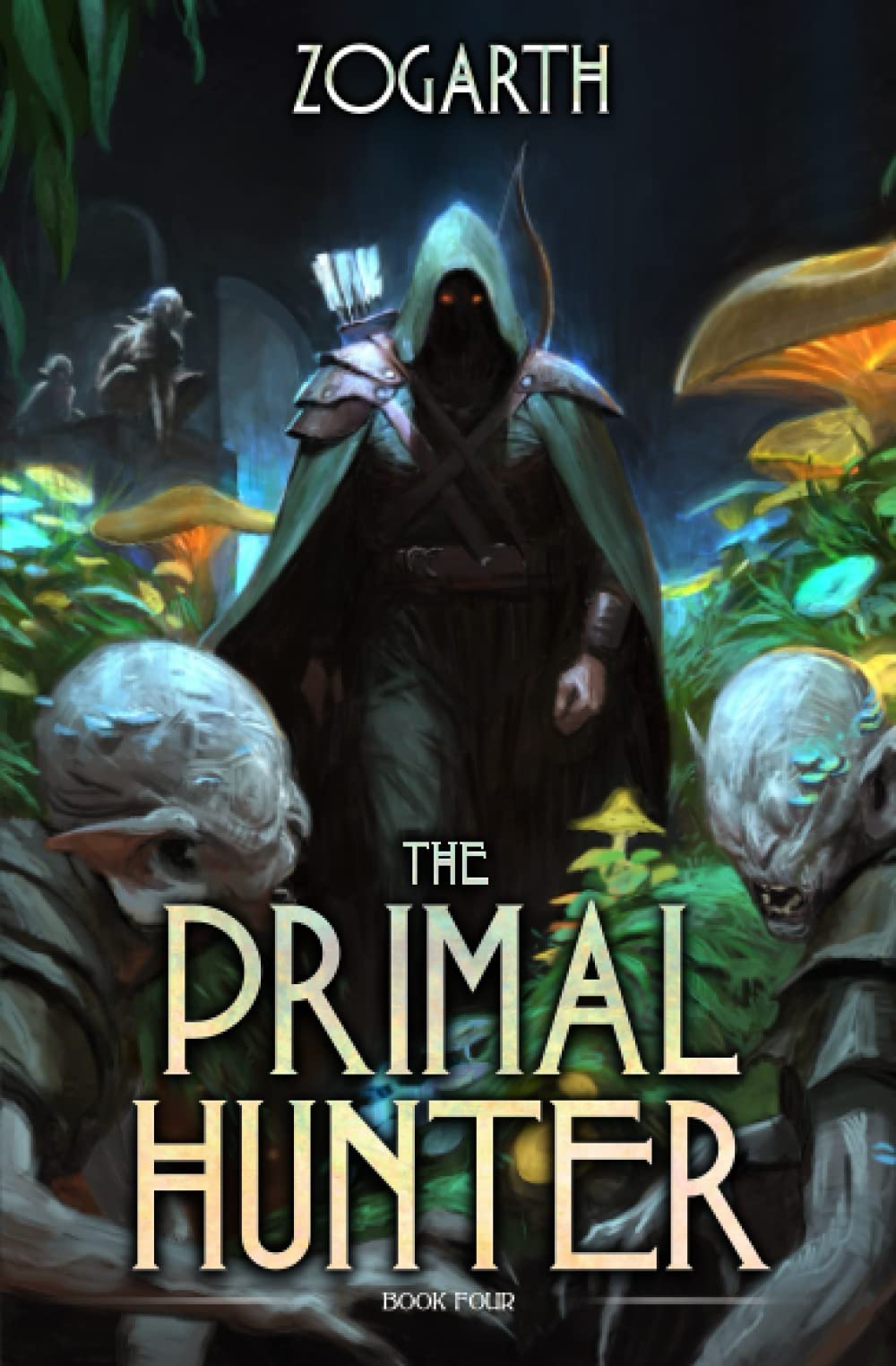 The Primal Hunter 4 (The Primal Hunter) by Zogarth | Goodreads