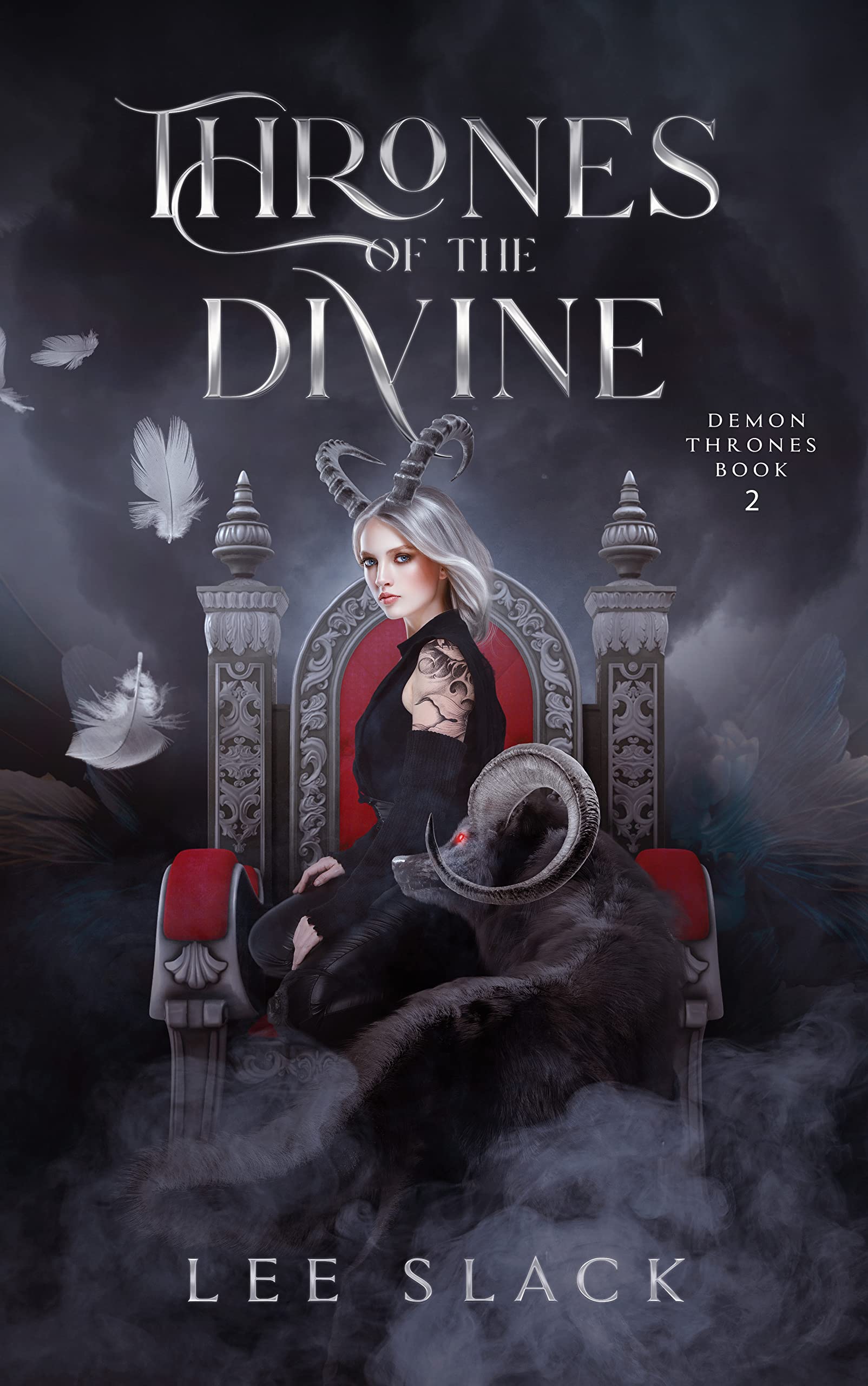 Thrones of the Divine (Demon Thrones #2) by Lee Slack | Goodreads