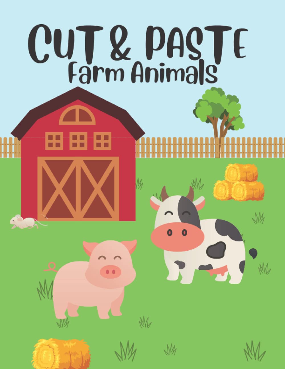 Cut And Paste: Cut and paste books for kids ages 3-5 | Farm Animal ...