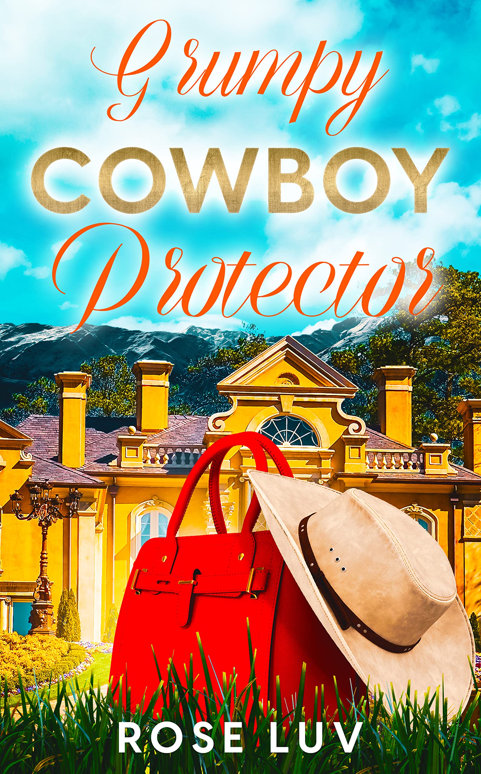 Grumpy Cowboy Protector by Rose Luv | Goodreads