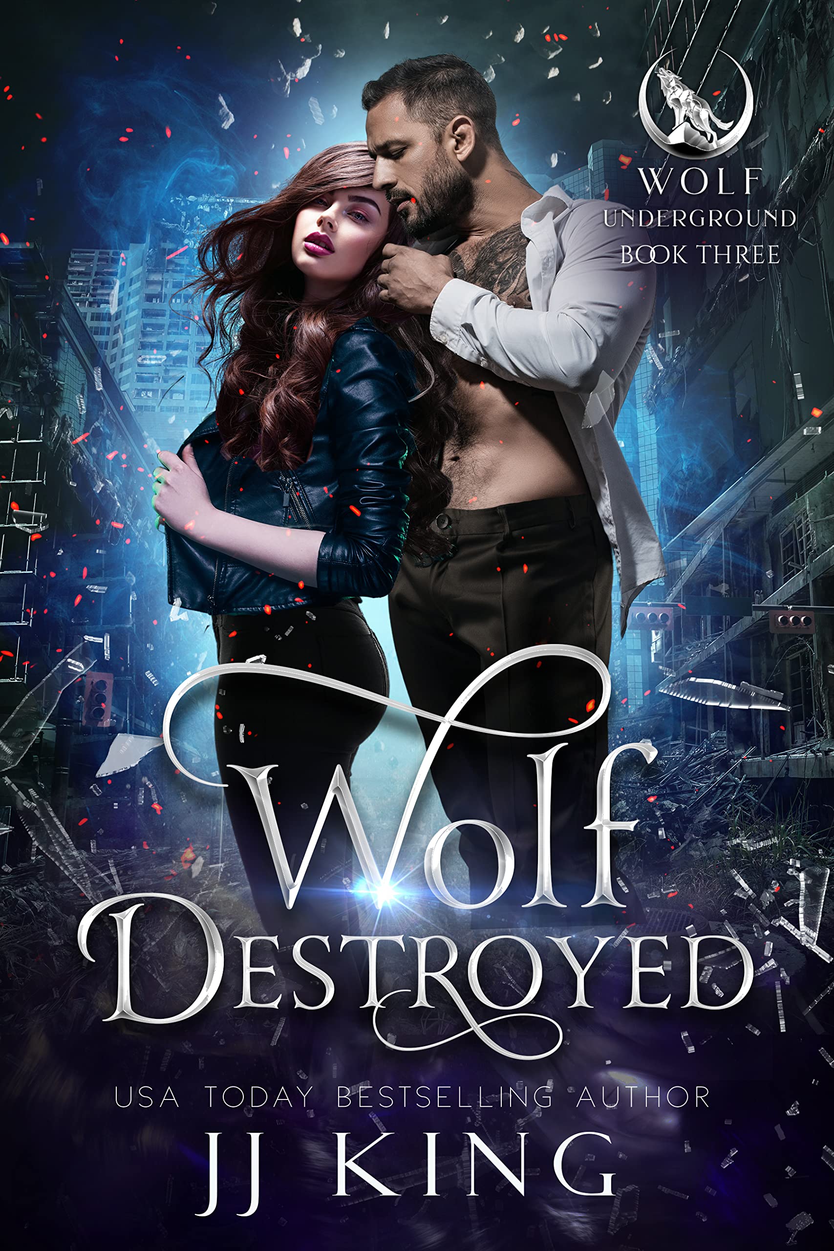 Wolf Destroyed (Wolf Underground Book 3) by J.J. King | Goodreads