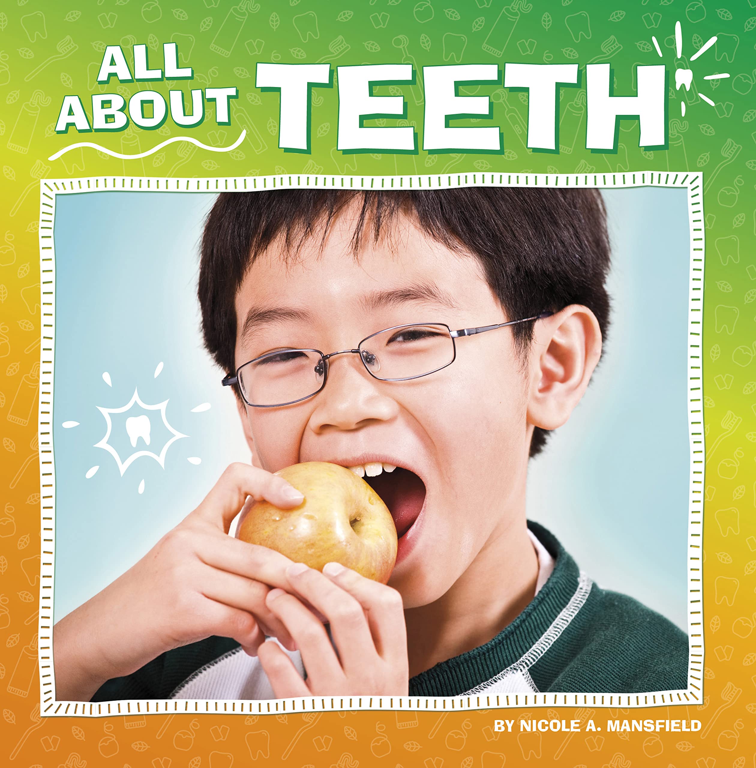 All About Teeth My Teeth By Nicole A Mansfield Goodreads all-about-teeth-my-teeth-by-nicole-a-mansfield-goodreads