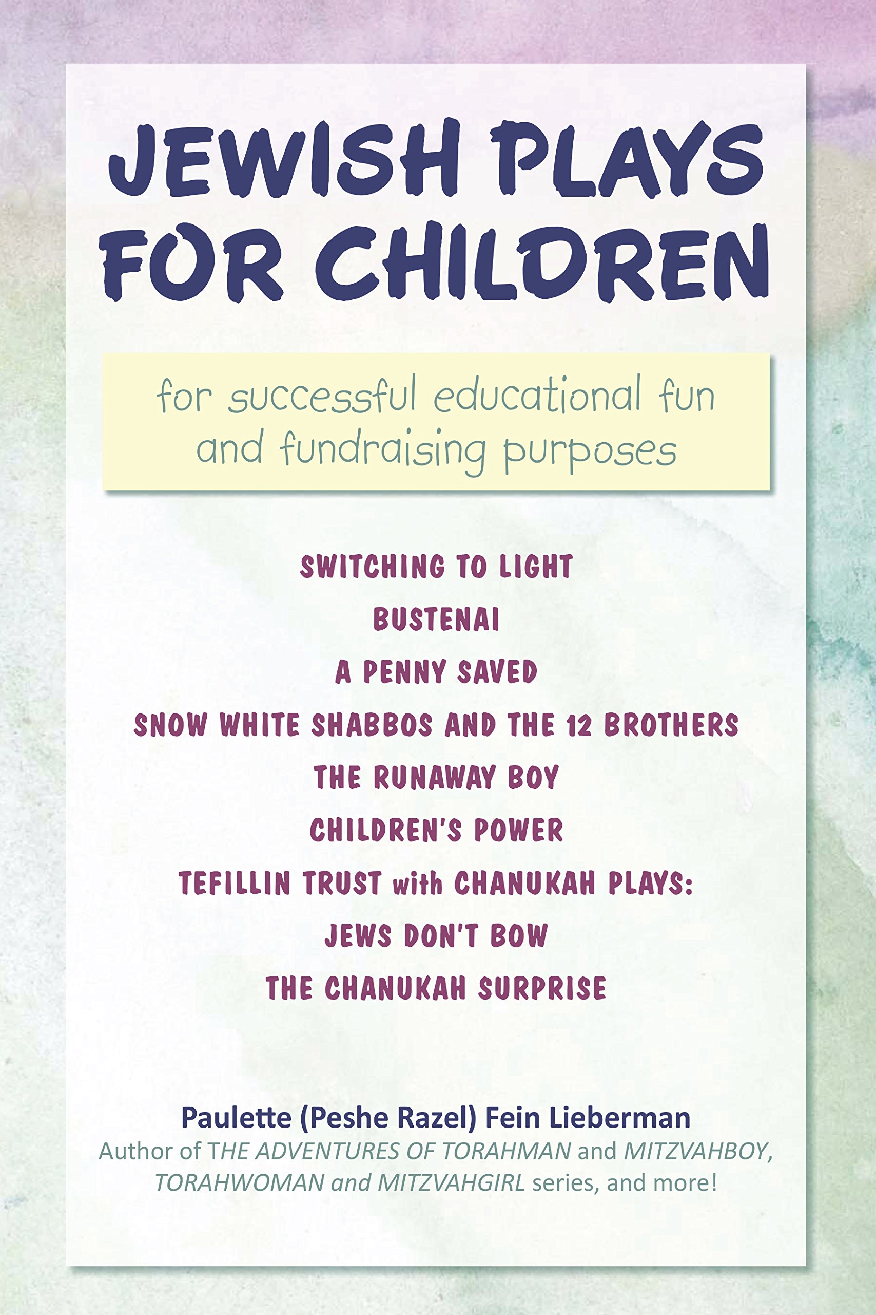 Jewish Plays for Children: For Successful Educational Fun and ...