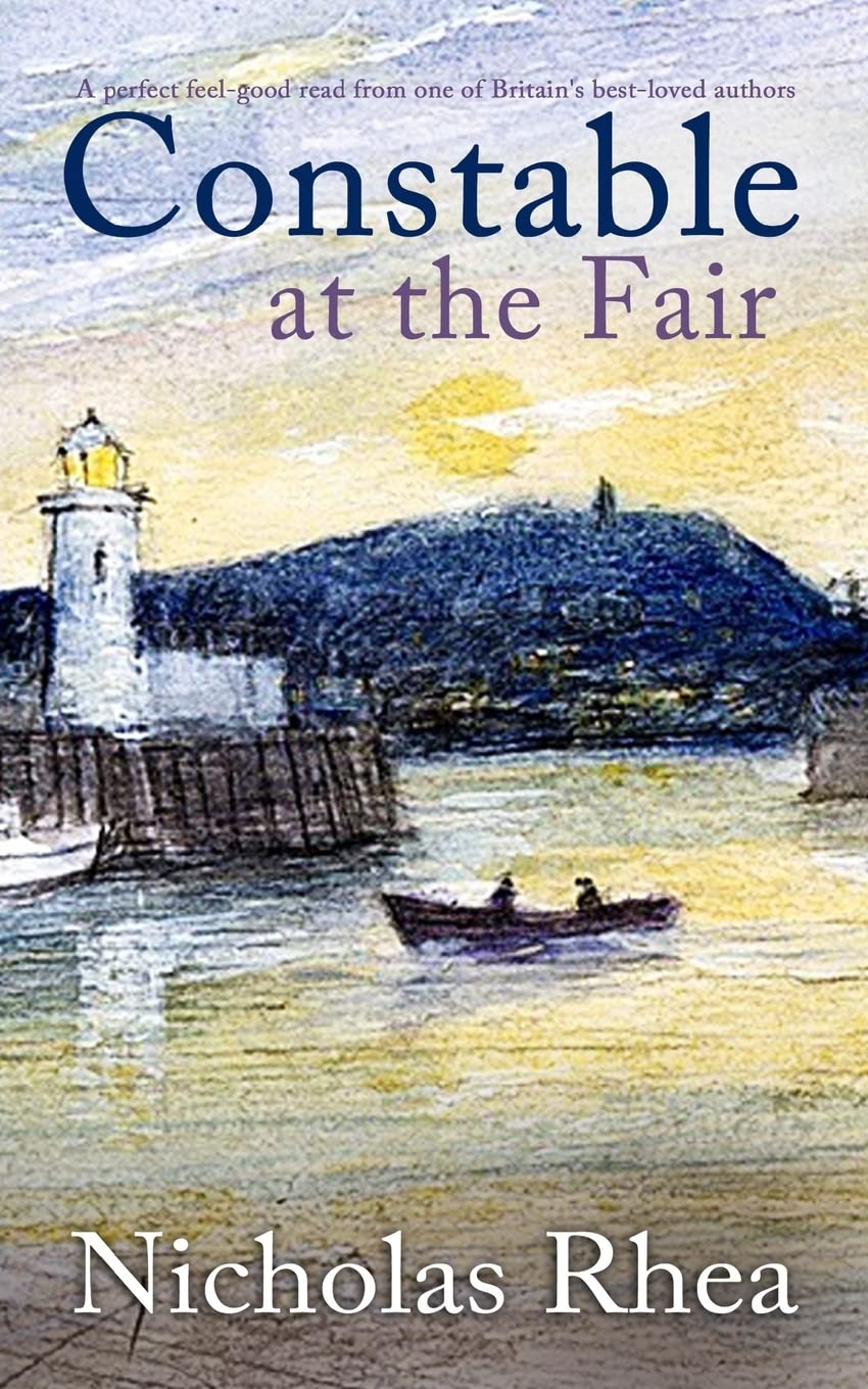 CONSTABLE AT THE FAIR a perfect feel-good read from one of Britain's ...