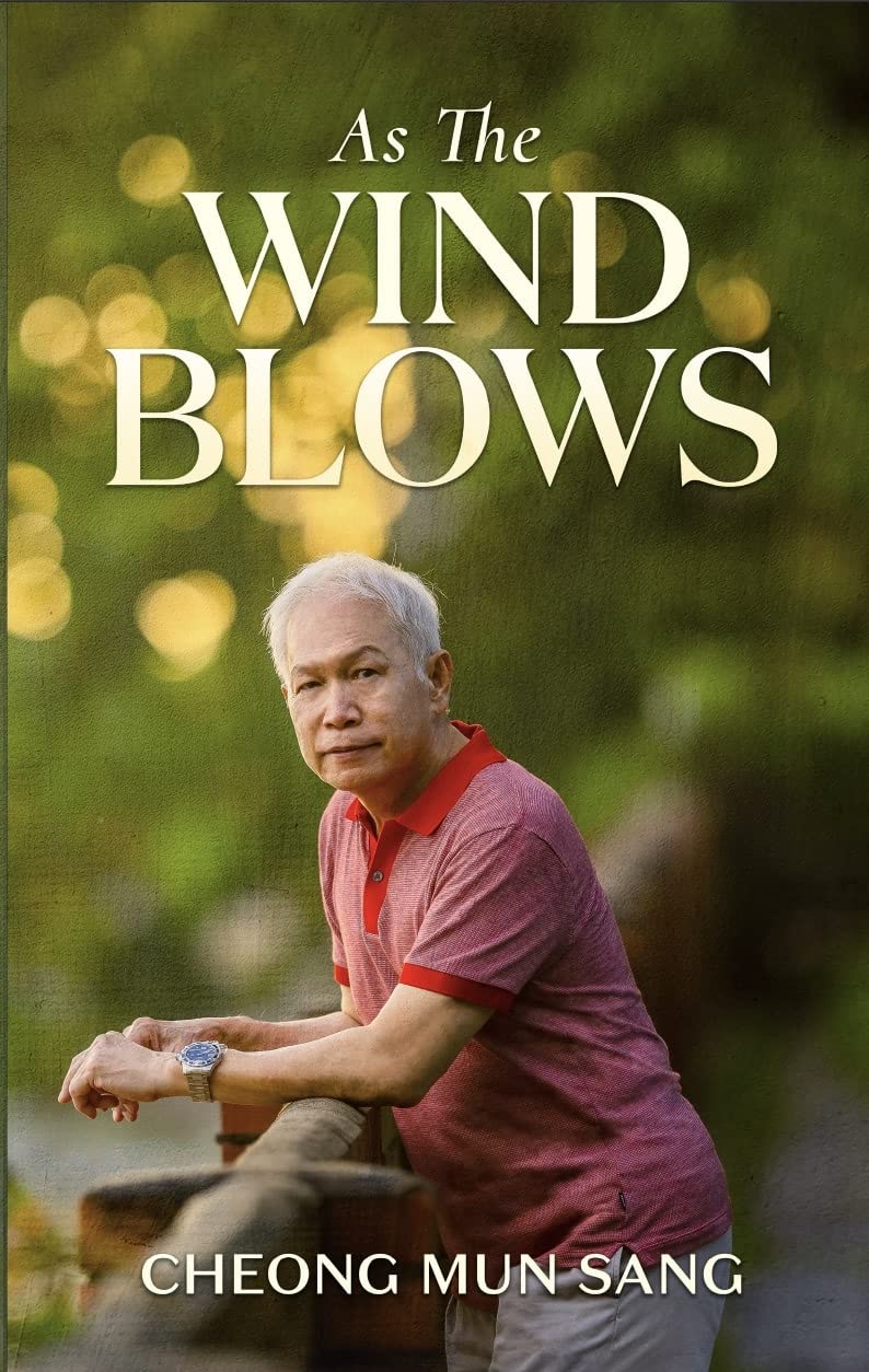 As The Wind Blows by Cheong Mun Sang | Goodreads