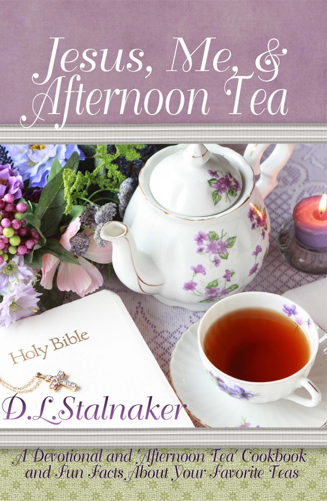 Jesus, Me, & Afternoon Tea: A Devotional and 'Afternoon Tea' Cookbook ...