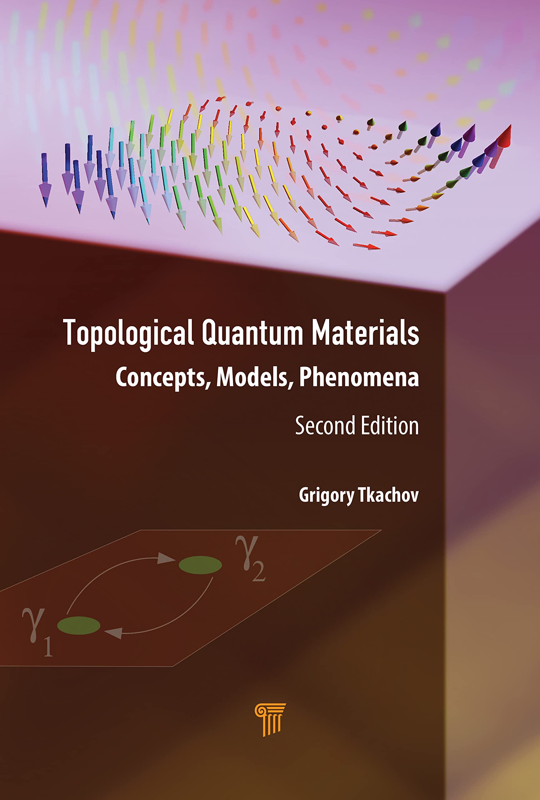 Topological Quantum Materials: Concepts, Models, and Phenomena by Grigory Tkachov | Goodreads